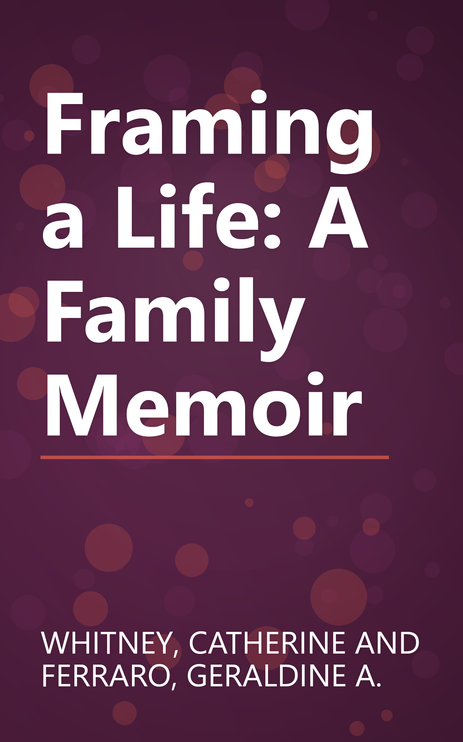 Framing a Life: A Family Memoir book cover