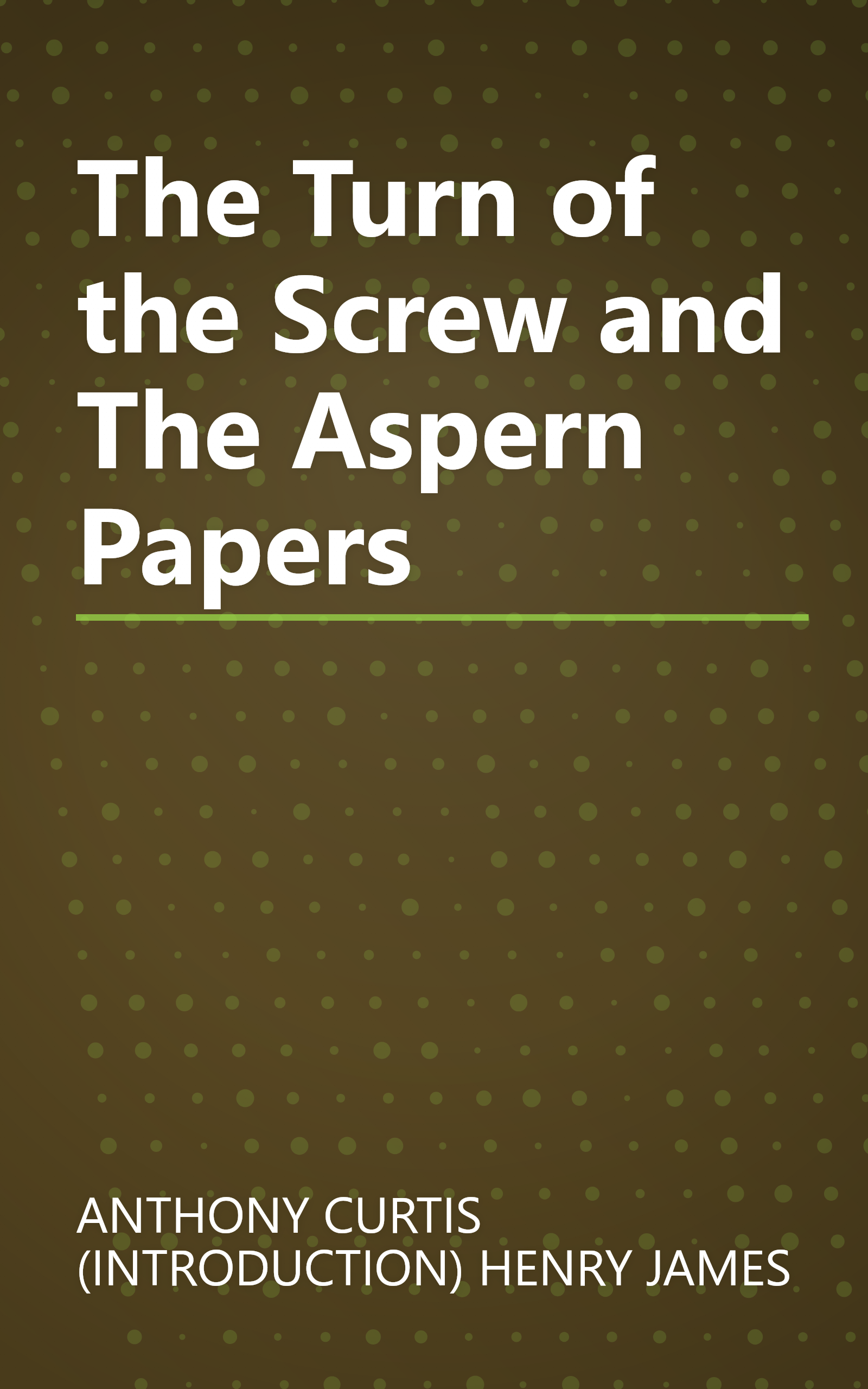 The Turn of the Screw and The Aspern Papers book cover