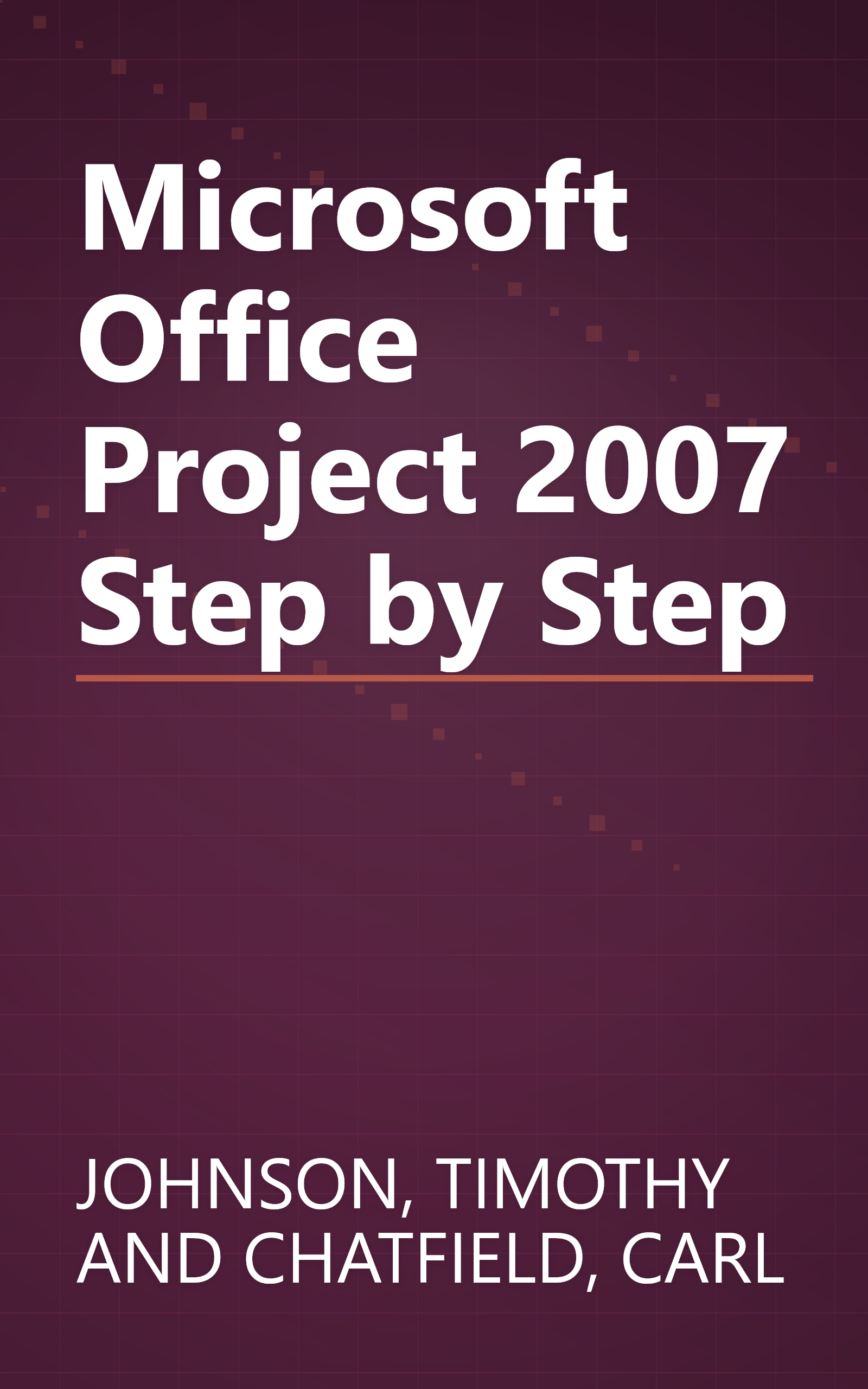 Microsoft Office Project 2007 Step by Step book cover