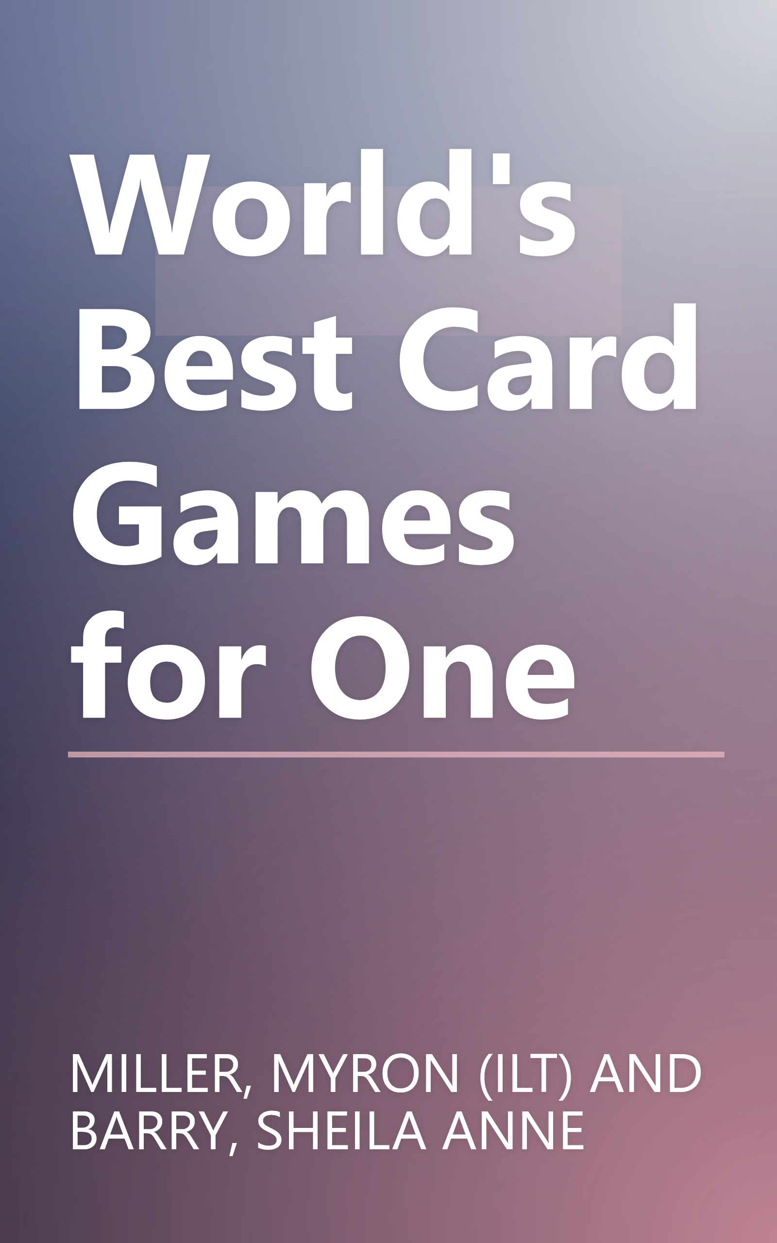 World's Best Card Games for One book cover
