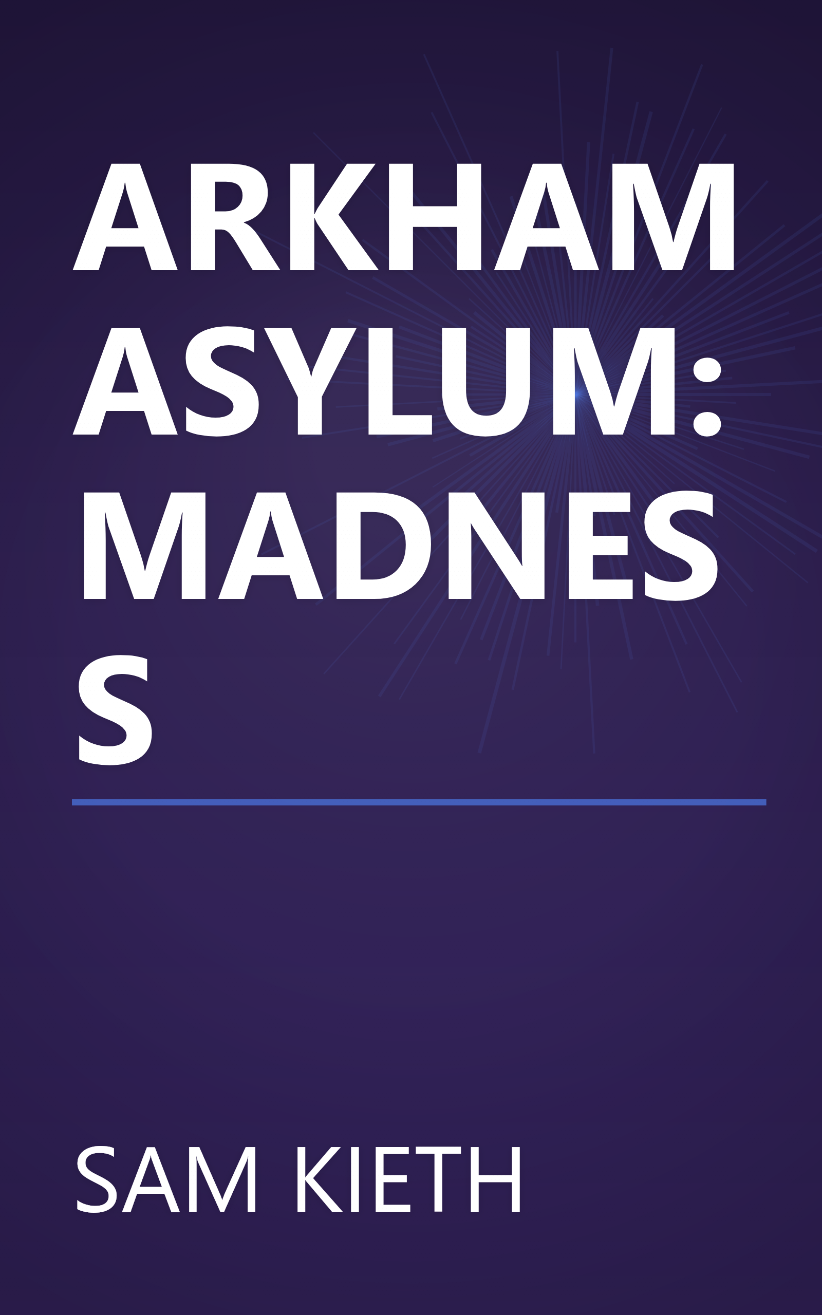 ARKHAM ASYLUM: MADNESS book cover