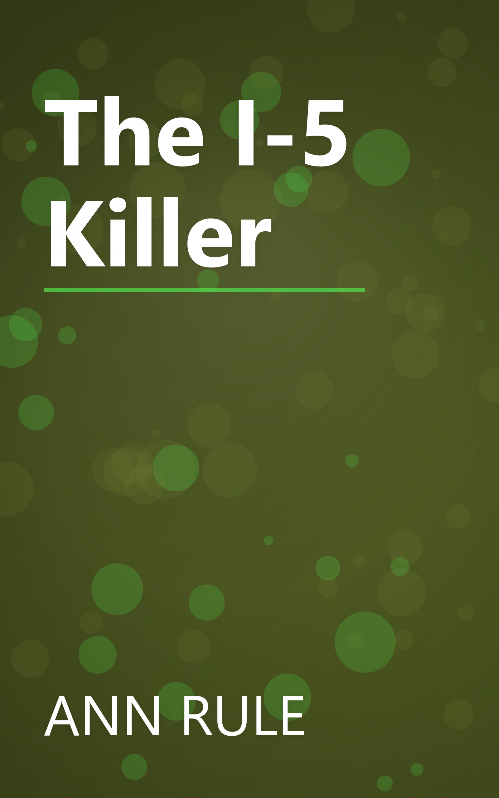 The I-5 Killer book cover