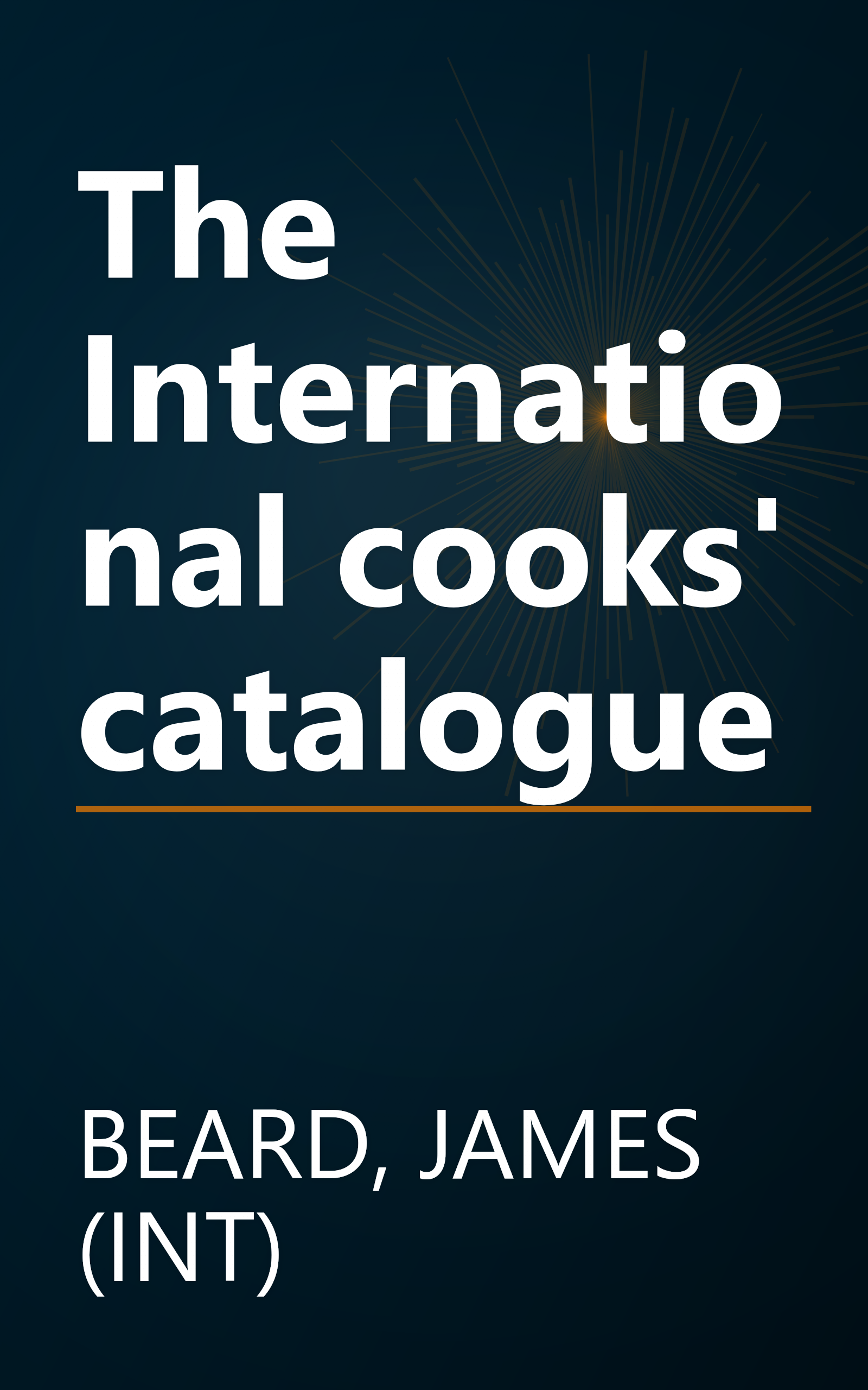 The International cooks' catalogue book cover