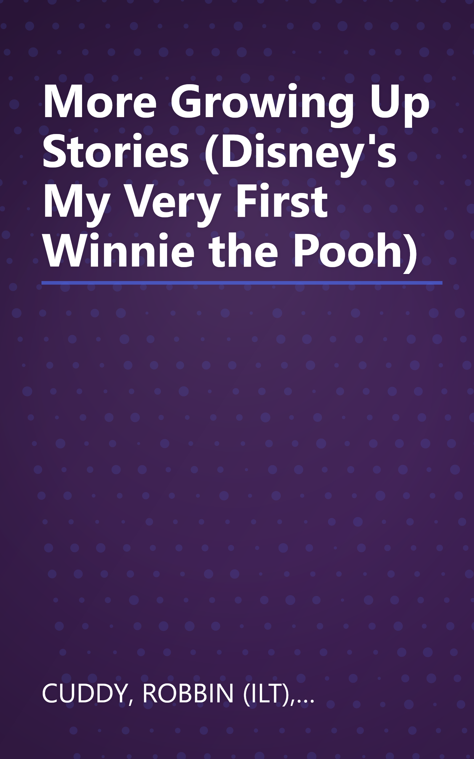 More Growing Up Stories (Disney's My Very First Winnie the Pooh) book cover
