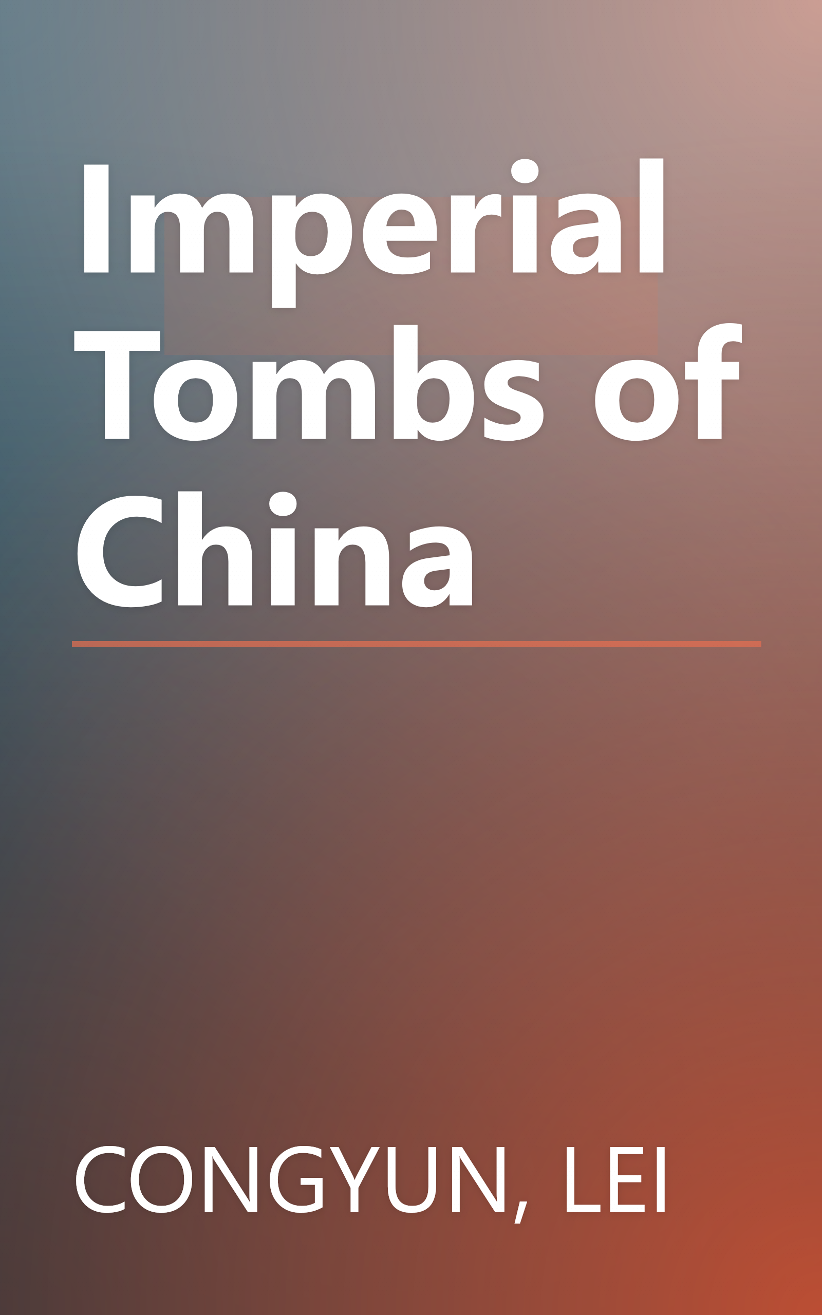 Imperial Tombs of China book cover