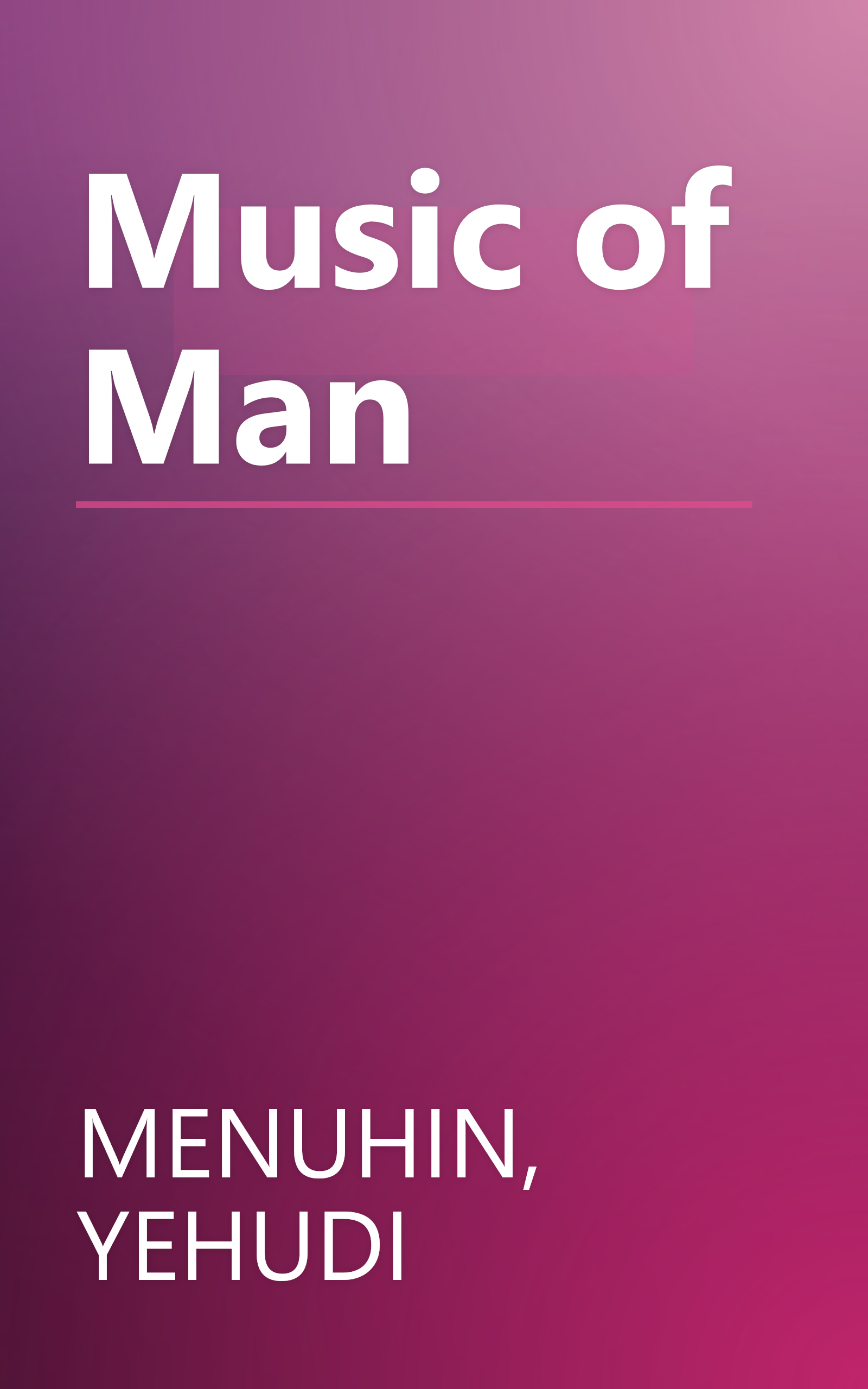 Music of Man book cover