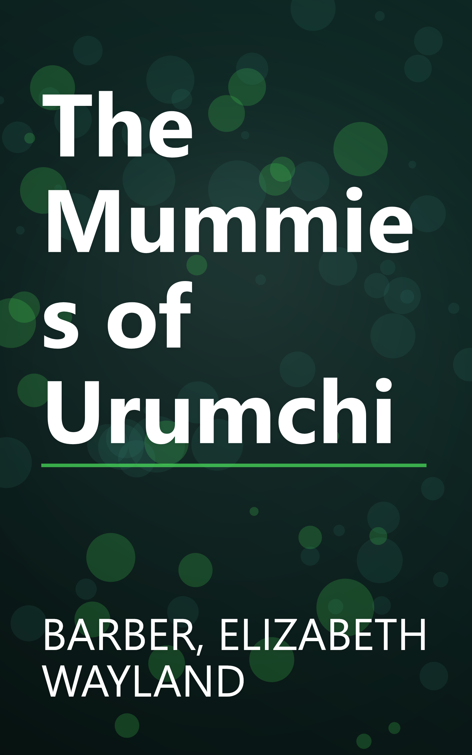 The Mummies of Urumchi book cover