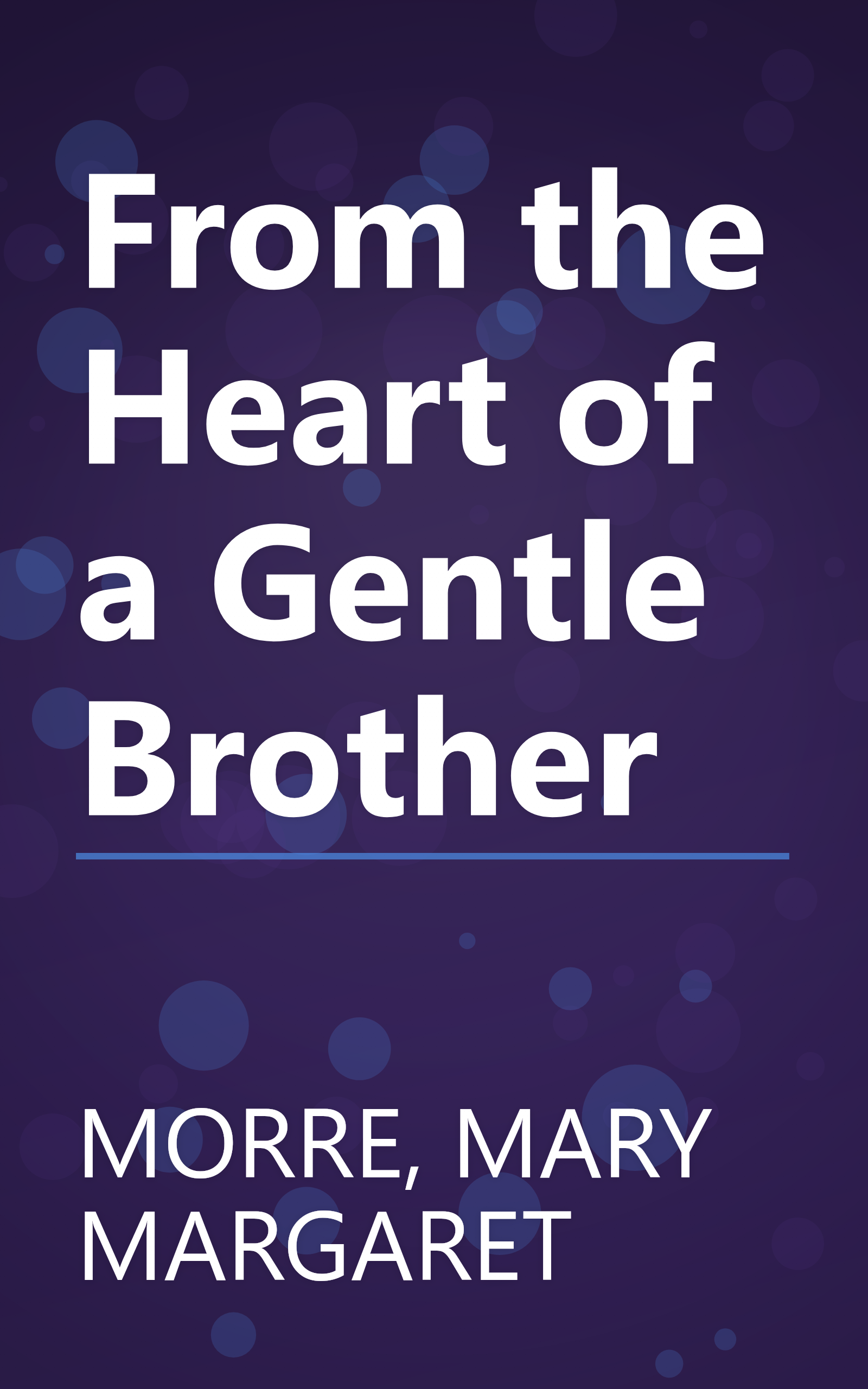 From the Heart of a Gentle Brother book cover