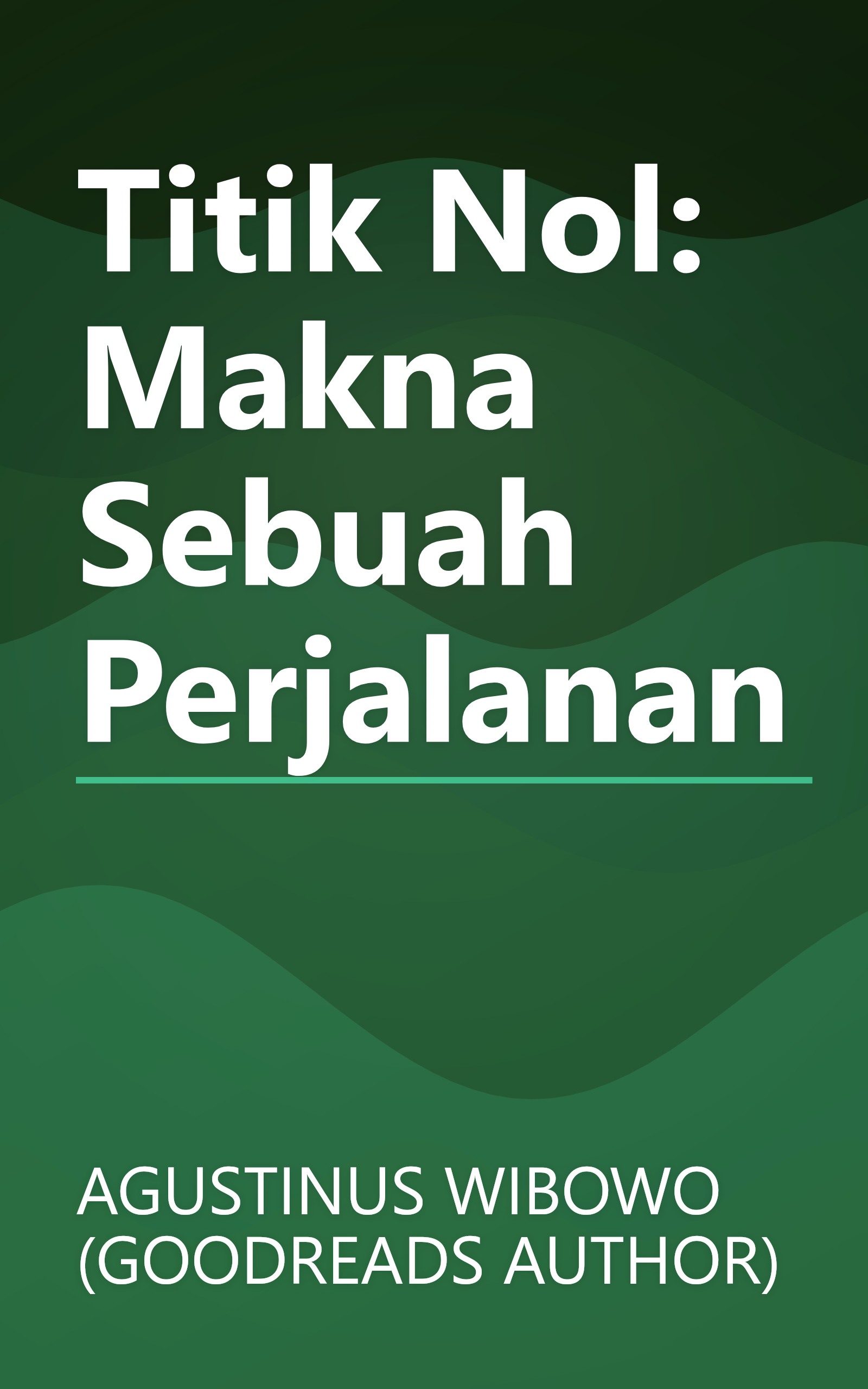 Titik Nol: Makna Sebuah Perjalanan book cover