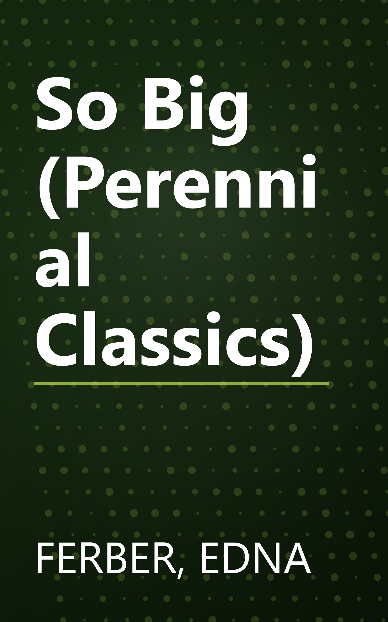 So Big (Perennial Classics) book cover