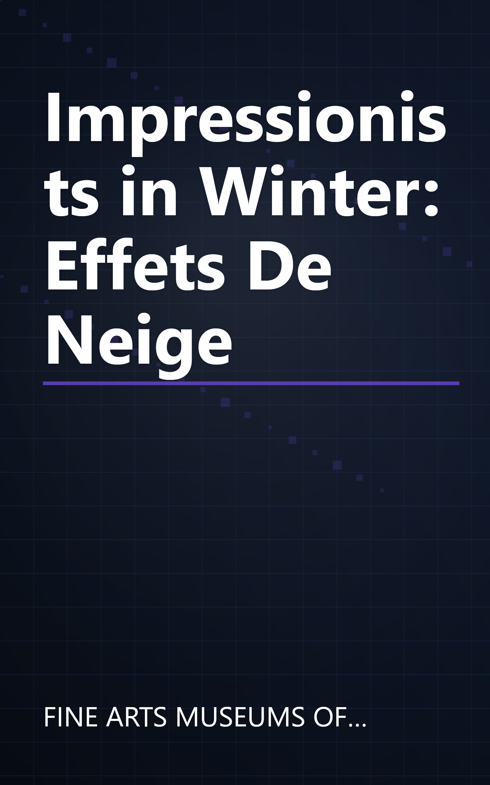 Impressionists in Winter: Effets De Neige book cover