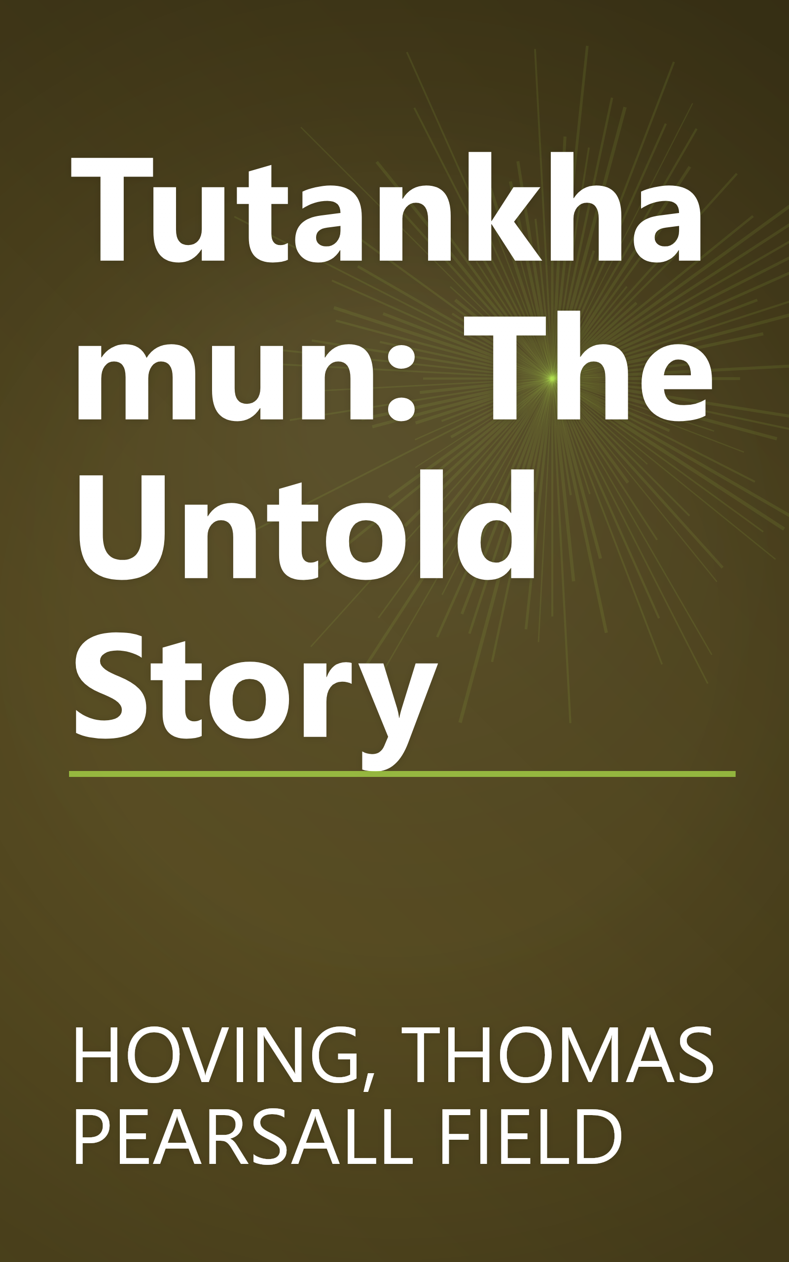 Tutankhamun: The Untold Story book cover