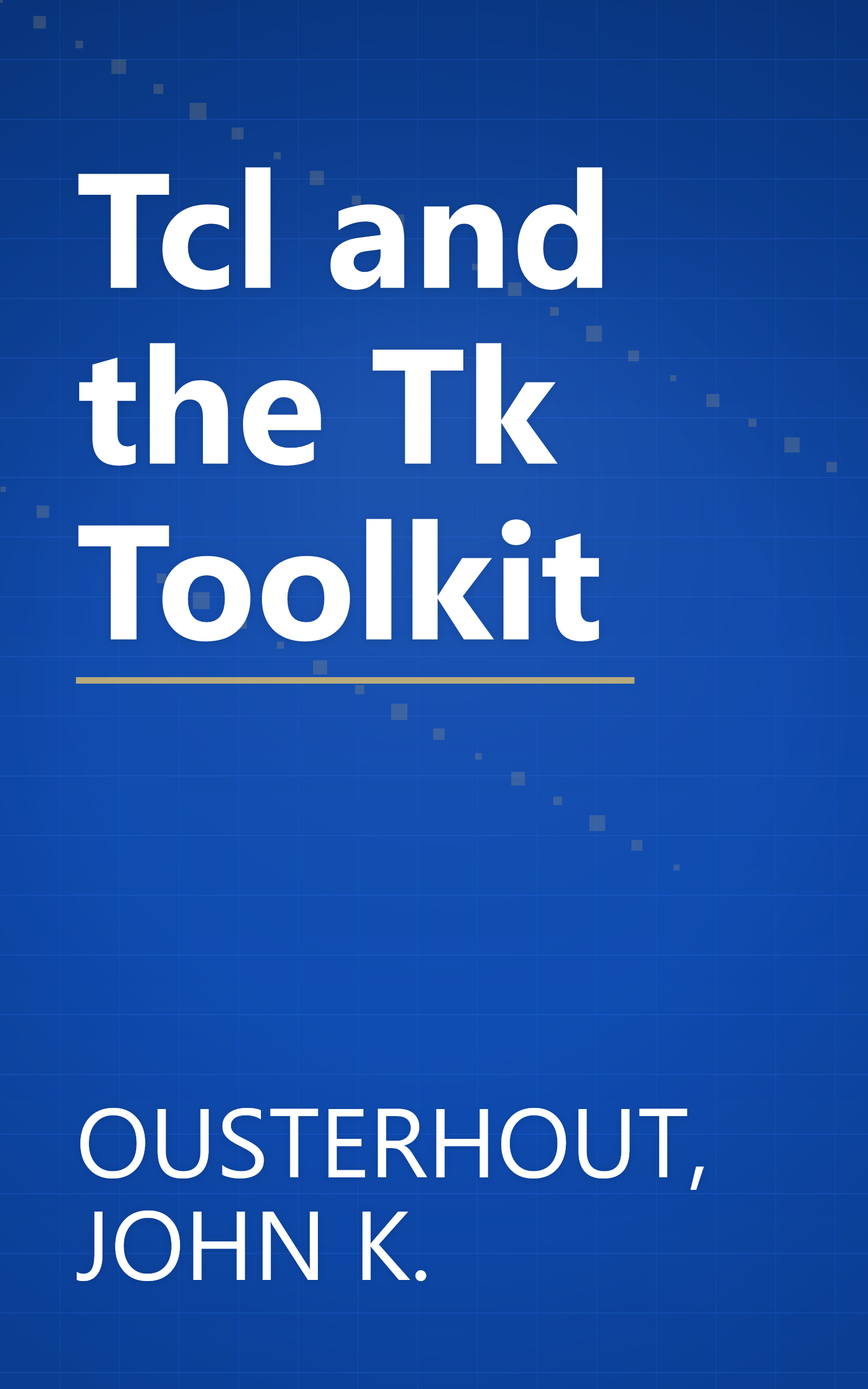 Tcl and the Tk Toolkit book cover
