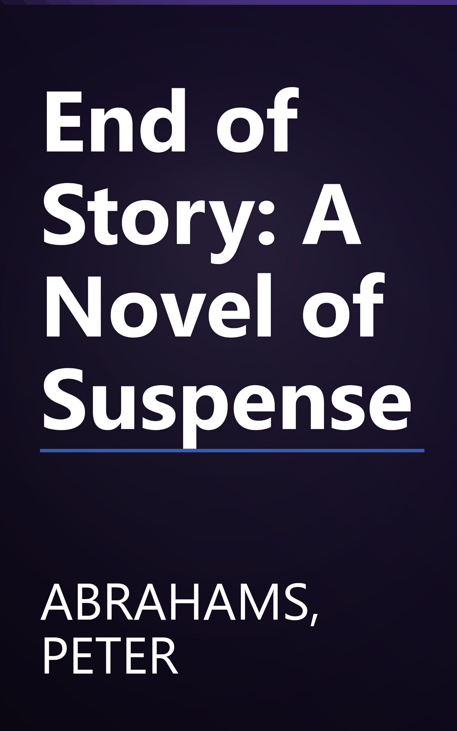 End of Story: A Novel of Suspense book cover