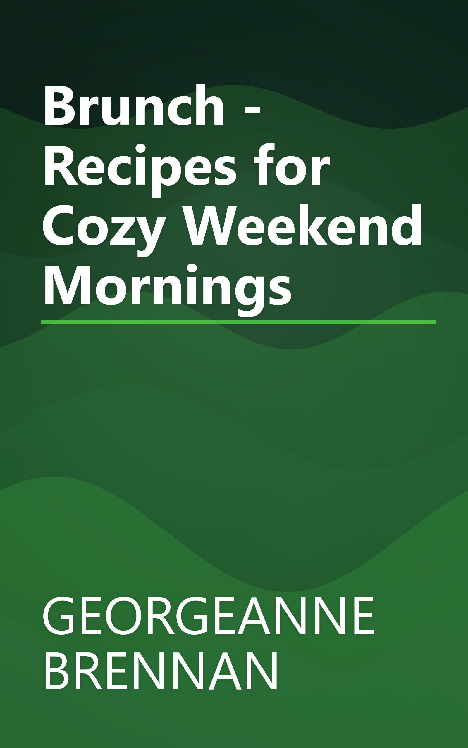 Brunch - Recipes for Cozy Weekend Mornings book cover