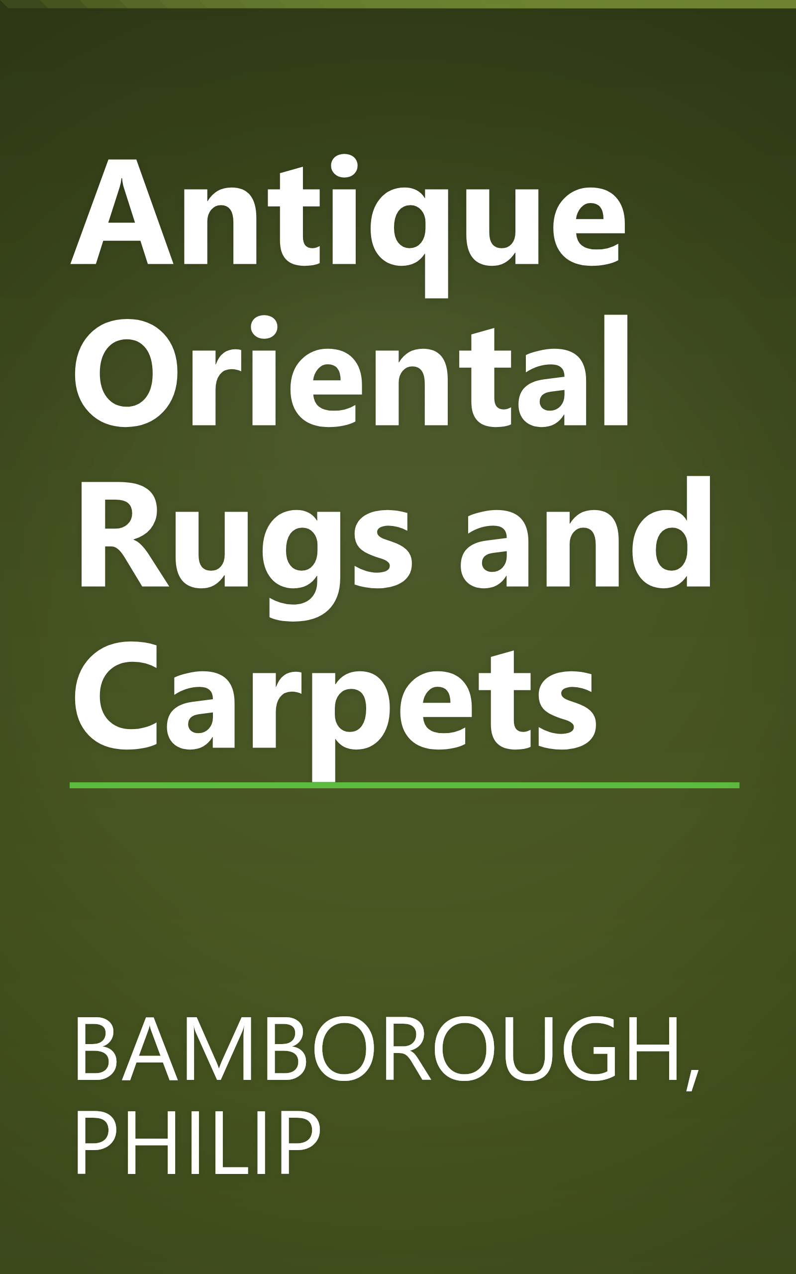 Antique Oriental Rugs and Carpets book cover