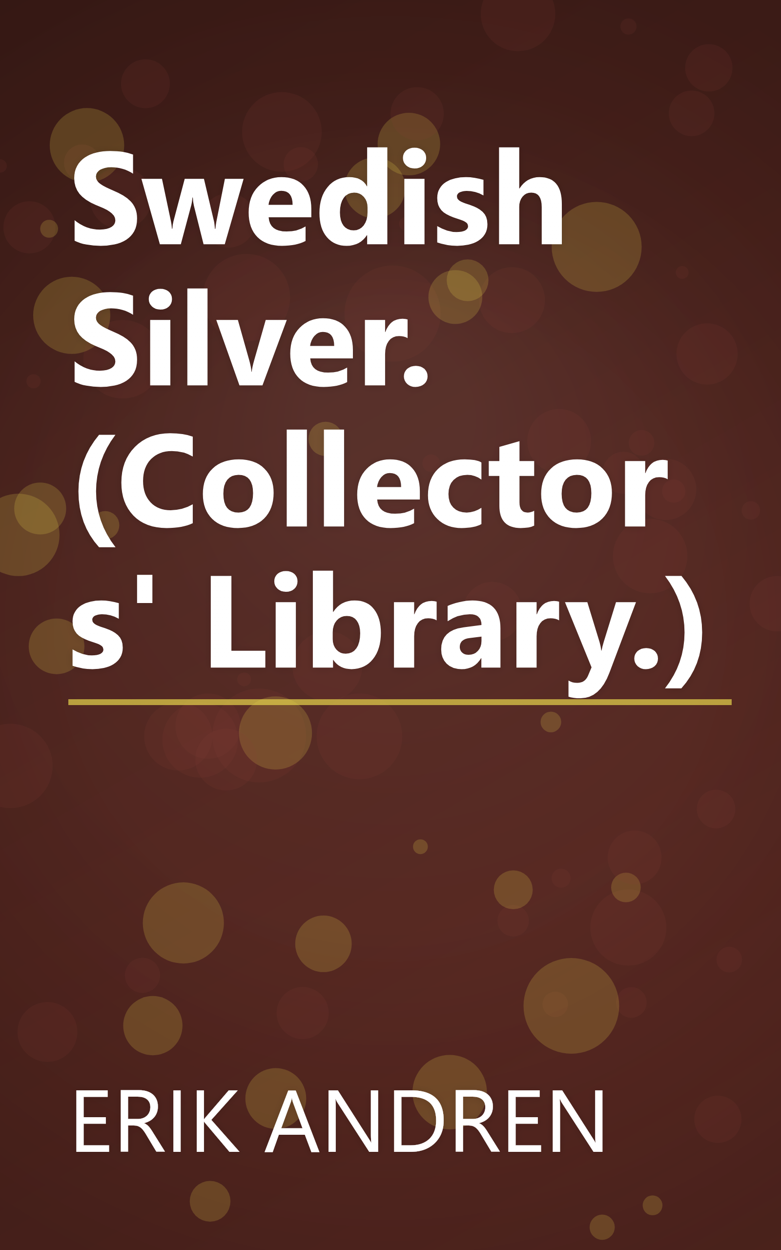 Swedish Silver. (Collectors' Library.) book cover