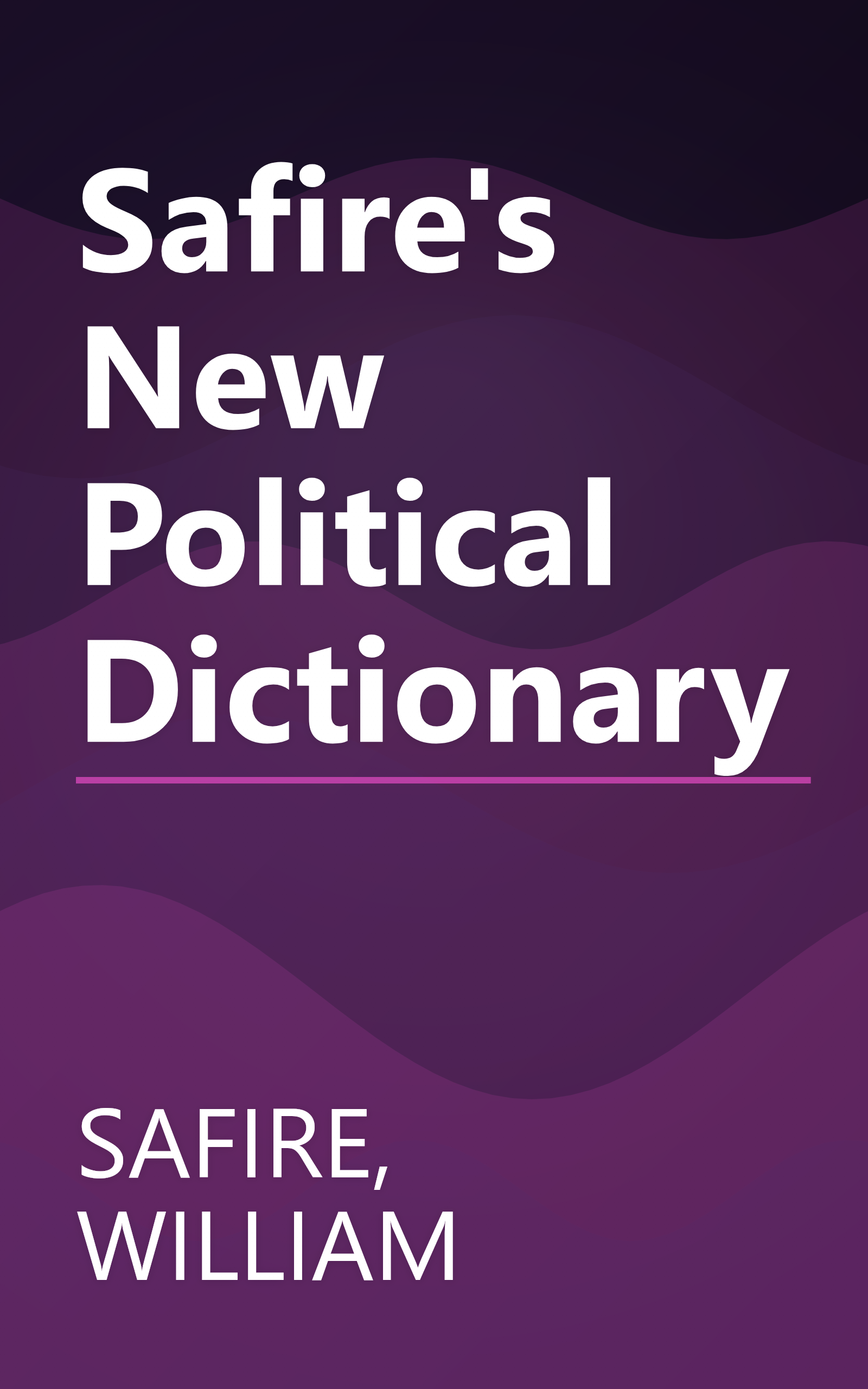 Safire's New Political Dictionary book cover