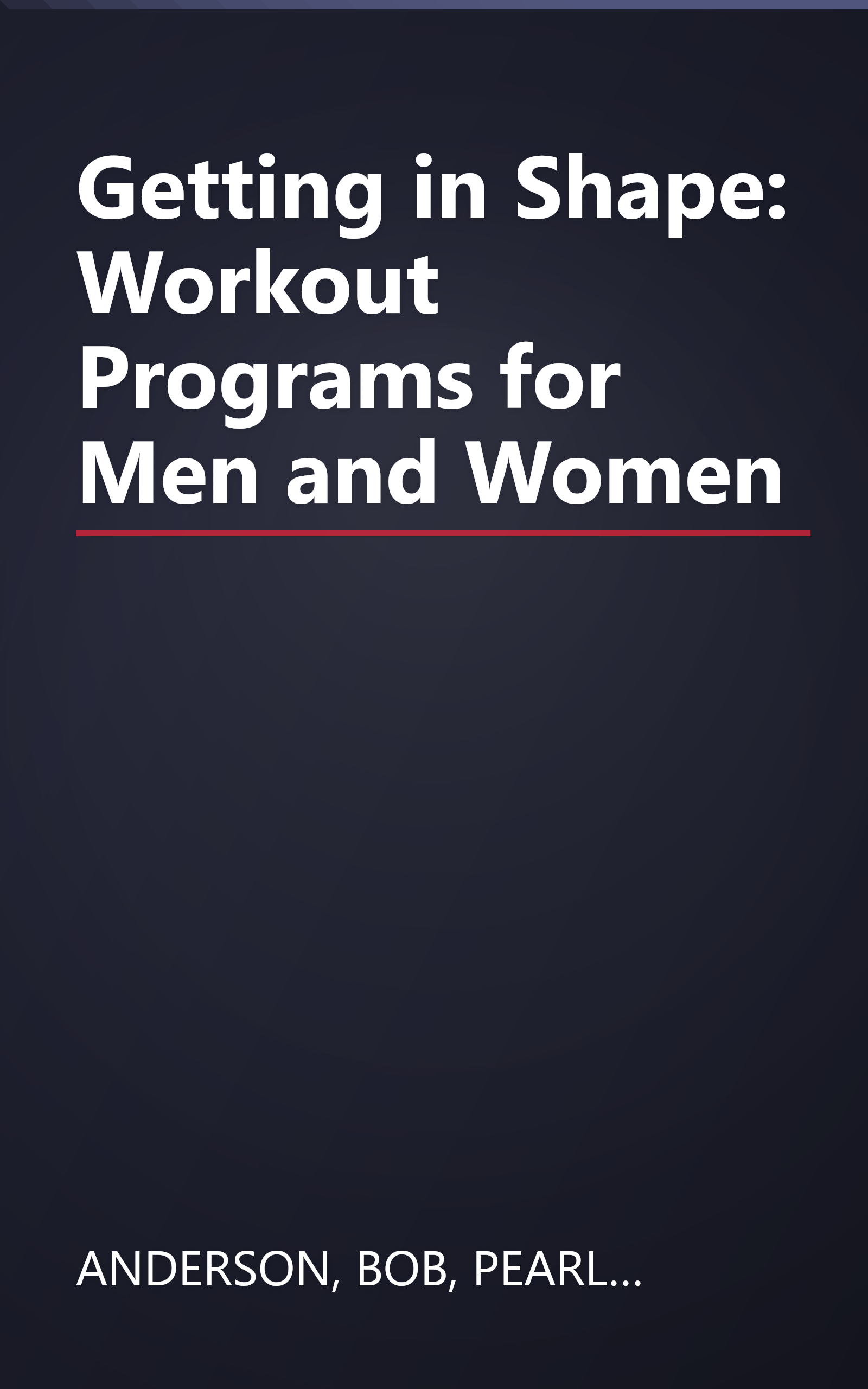 Getting in Shape: Workout Programs for Men and Women book cover