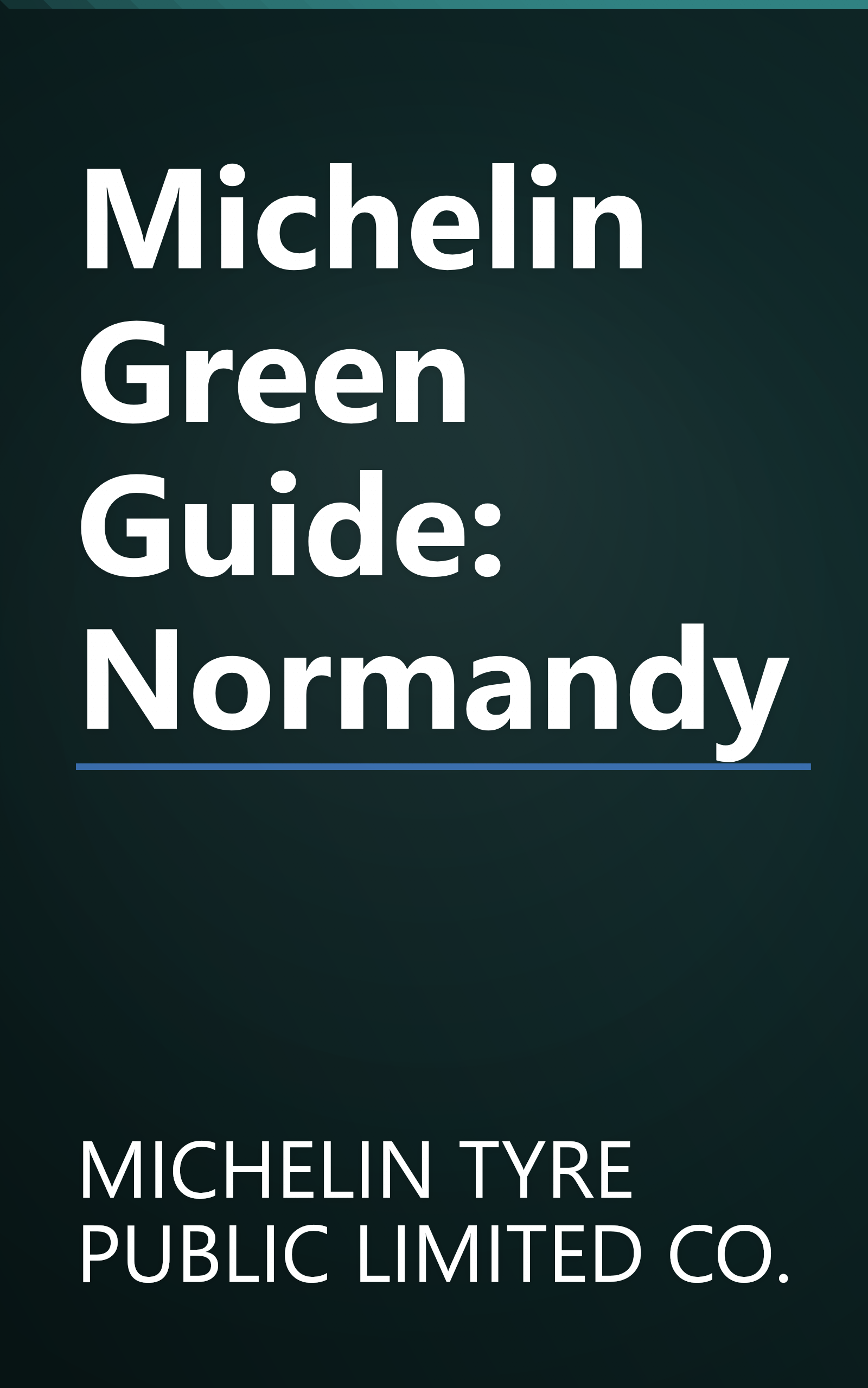 Michelin Green Guide: Normandy book cover