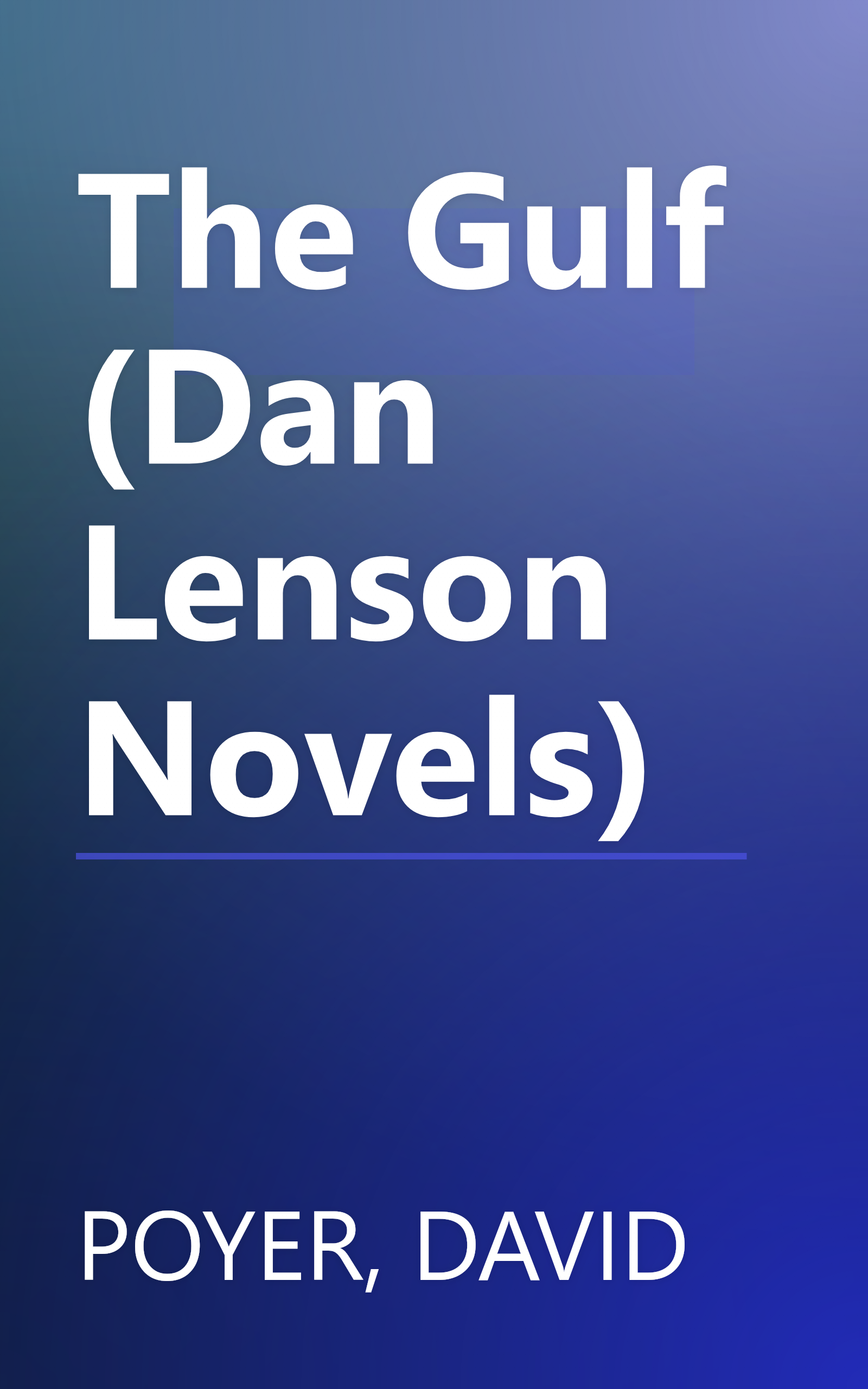 The Gulf (Dan Lenson Novels) book cover