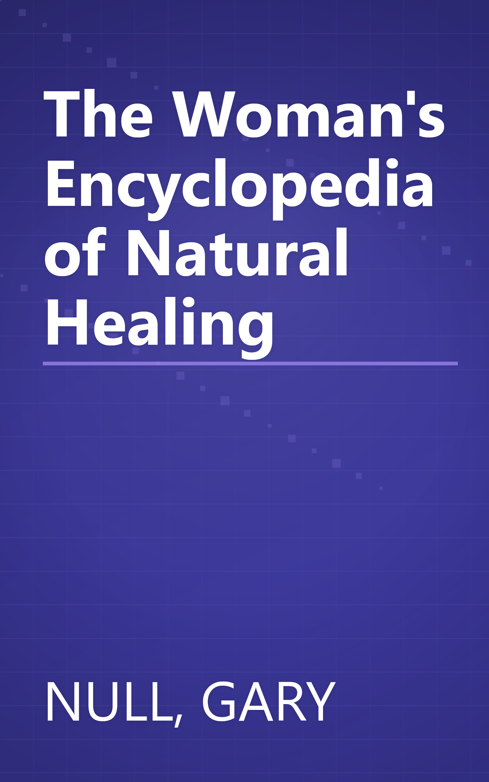 The Woman's Encyclopedia of Natural Healing book cover