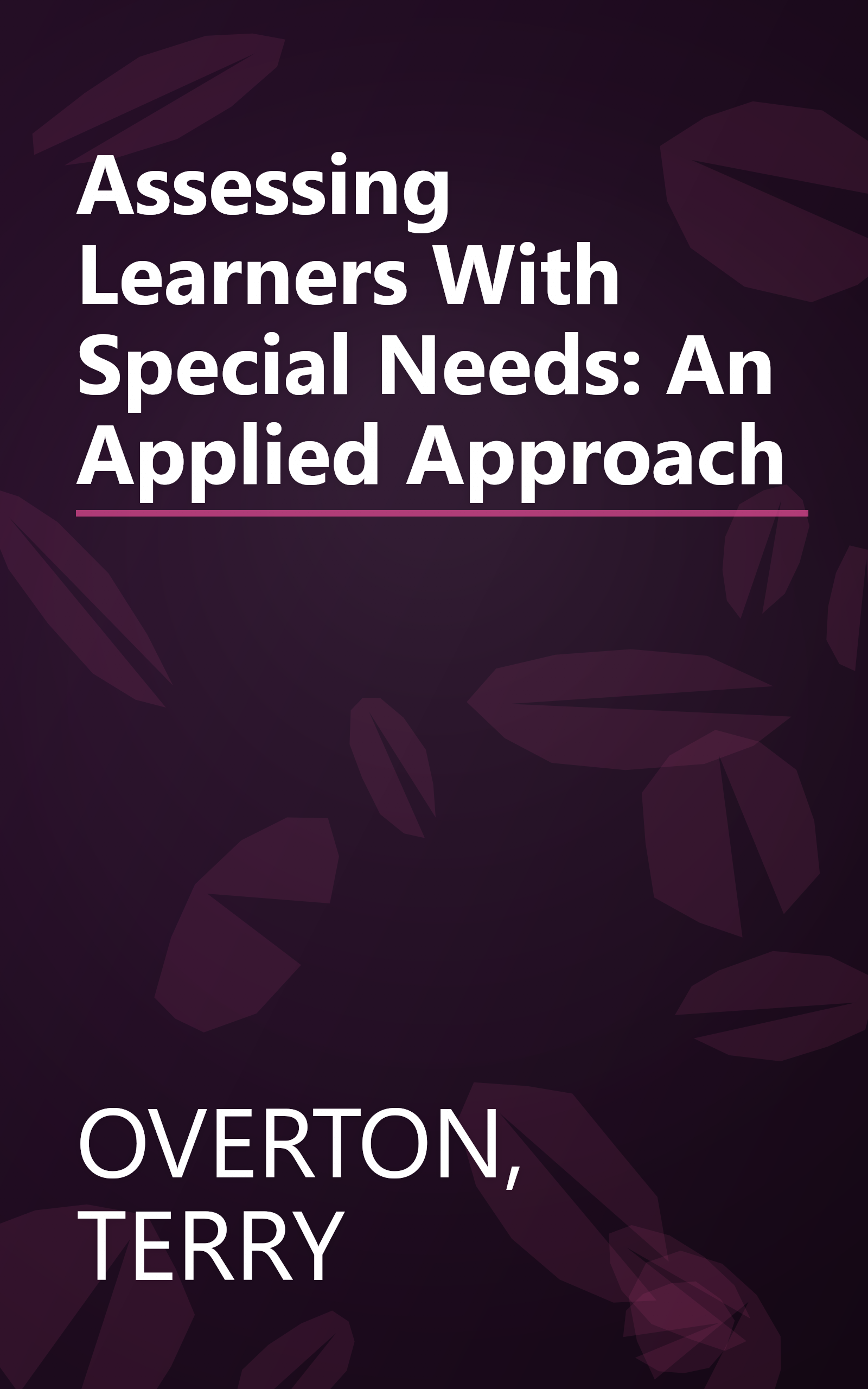 Assessing Learners With Special Needs: An Applied Approach book cover