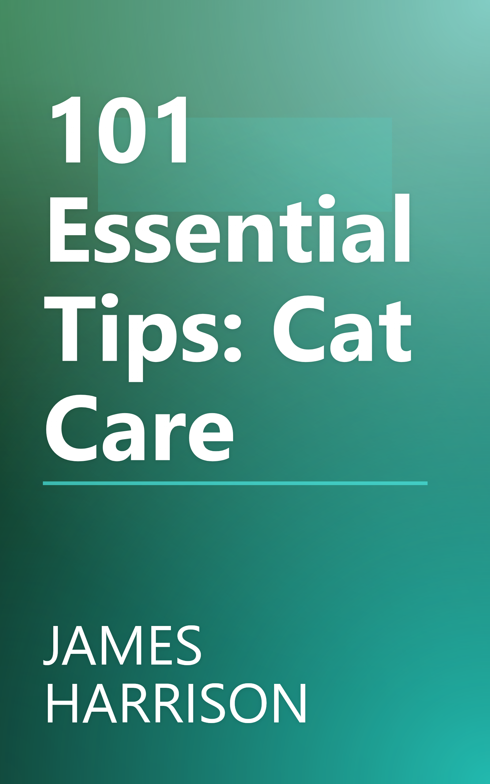 101 Essential Tips: Cat Care book cover