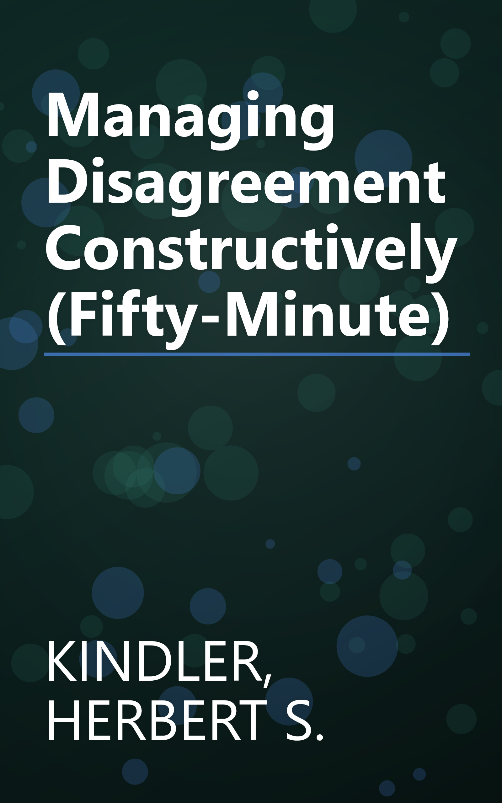 Managing Disagreement Constructively (Fifty-Minute) book cover
