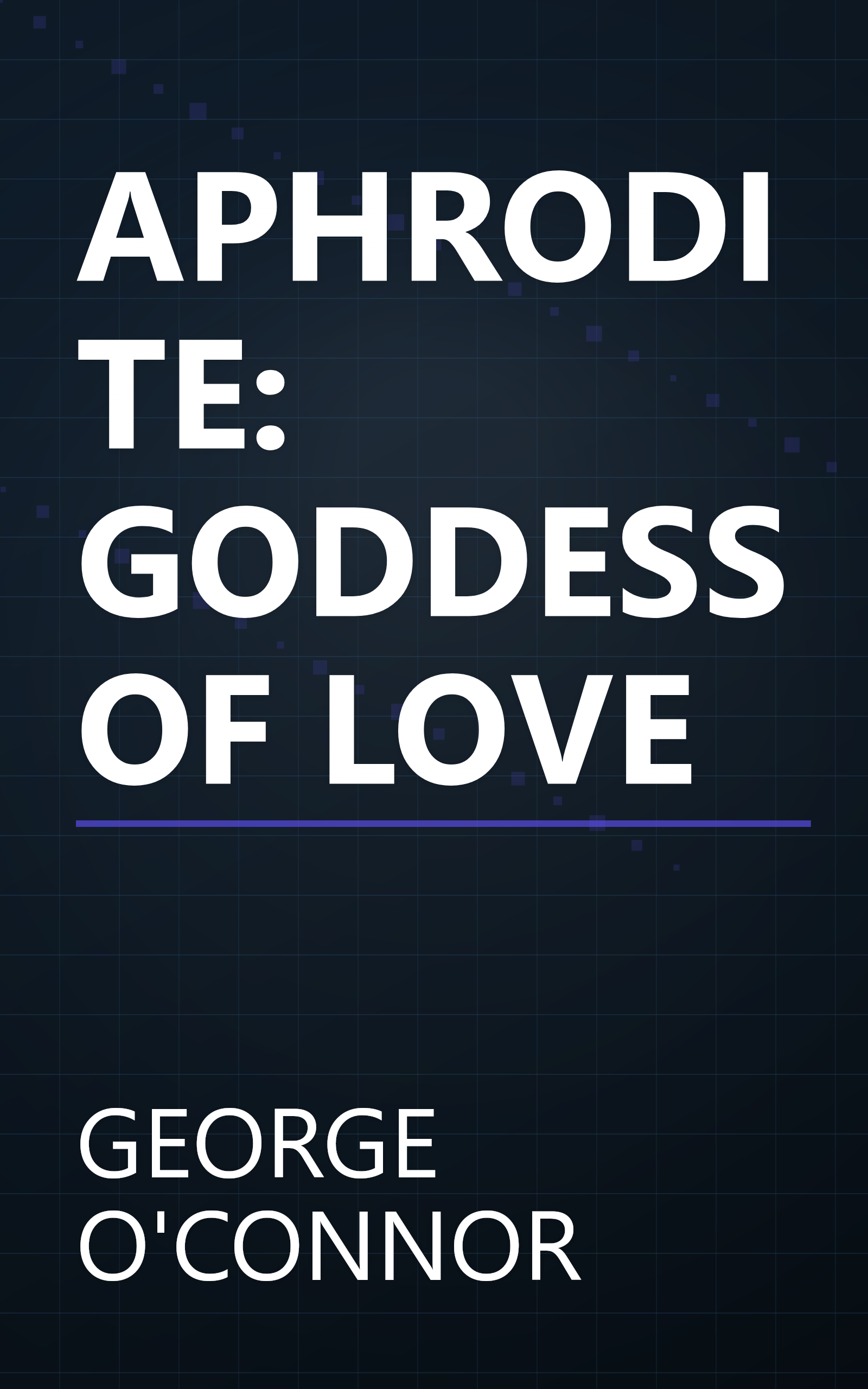 APHRODITE: GODDESS OF LOVE book cover
