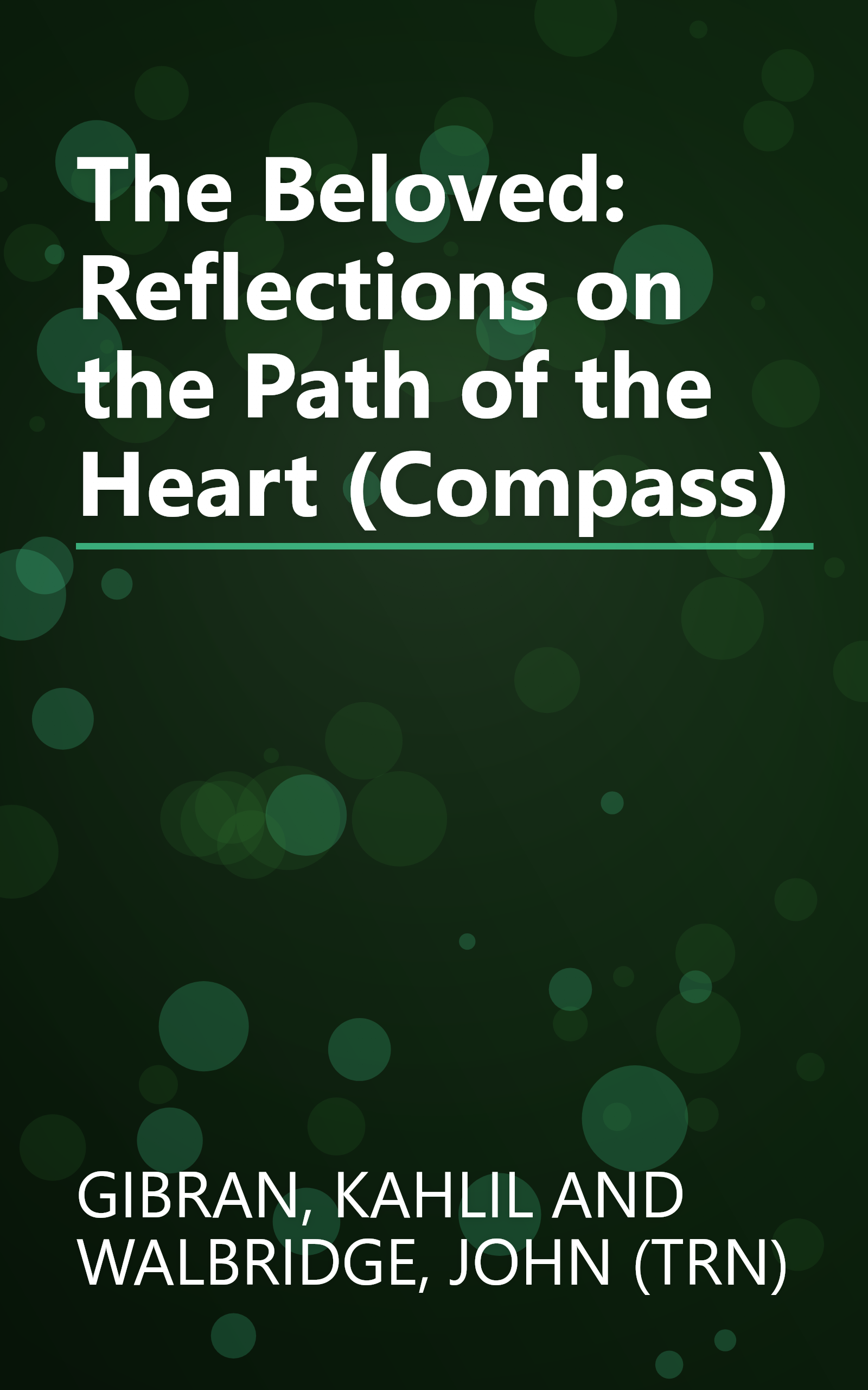 The Beloved: Reflections on the Path of the Heart (Compass) book cover