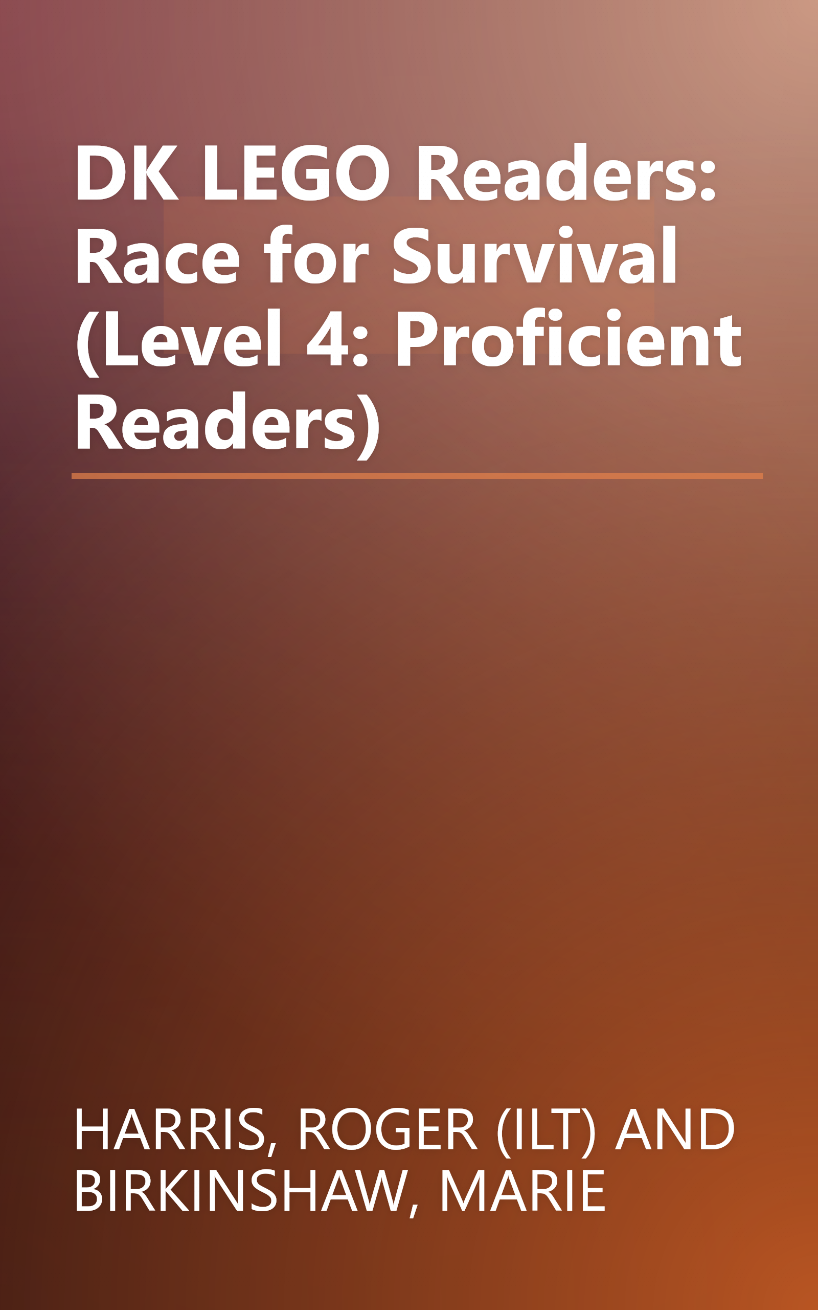 DK LEGO Readers: Race for Survival (Level 4: Proficient Readers) book cover