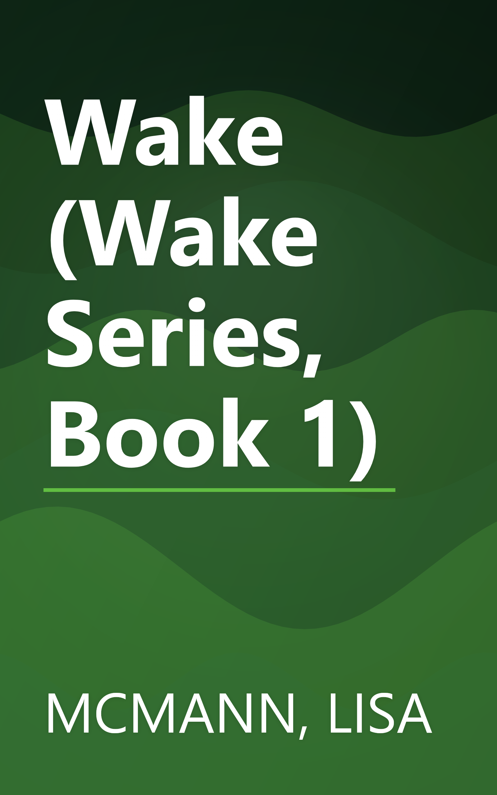 Wake (Wake Series, Book 1) book cover