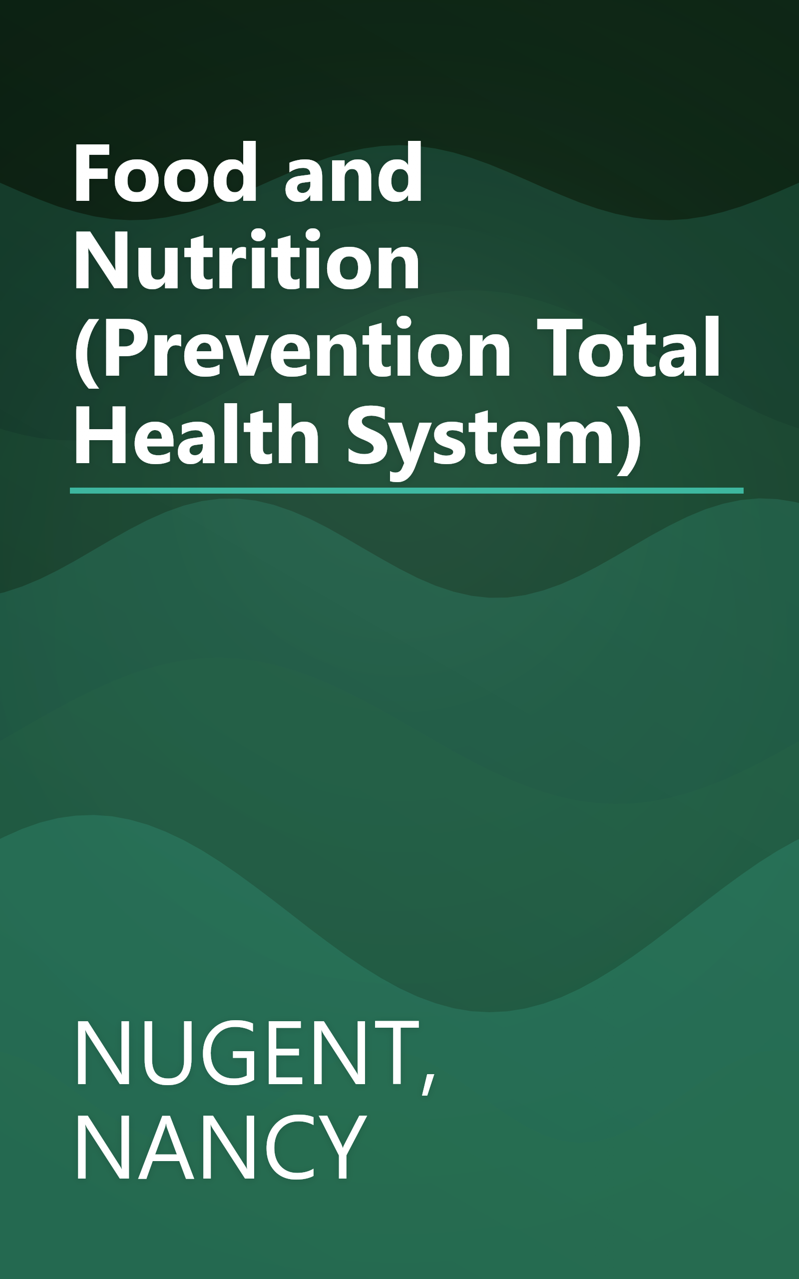 Food and Nutrition (Prevention Total Health System) book cover