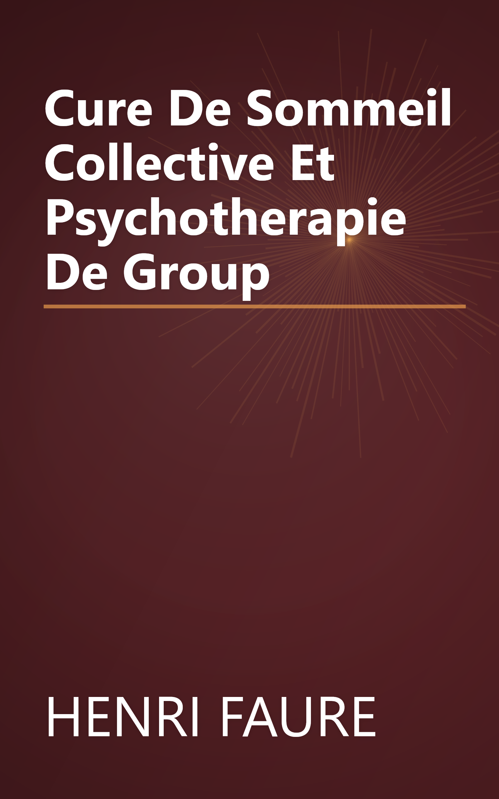 Cure De Sommeil Collective Et Psychotherapie De Group book cover