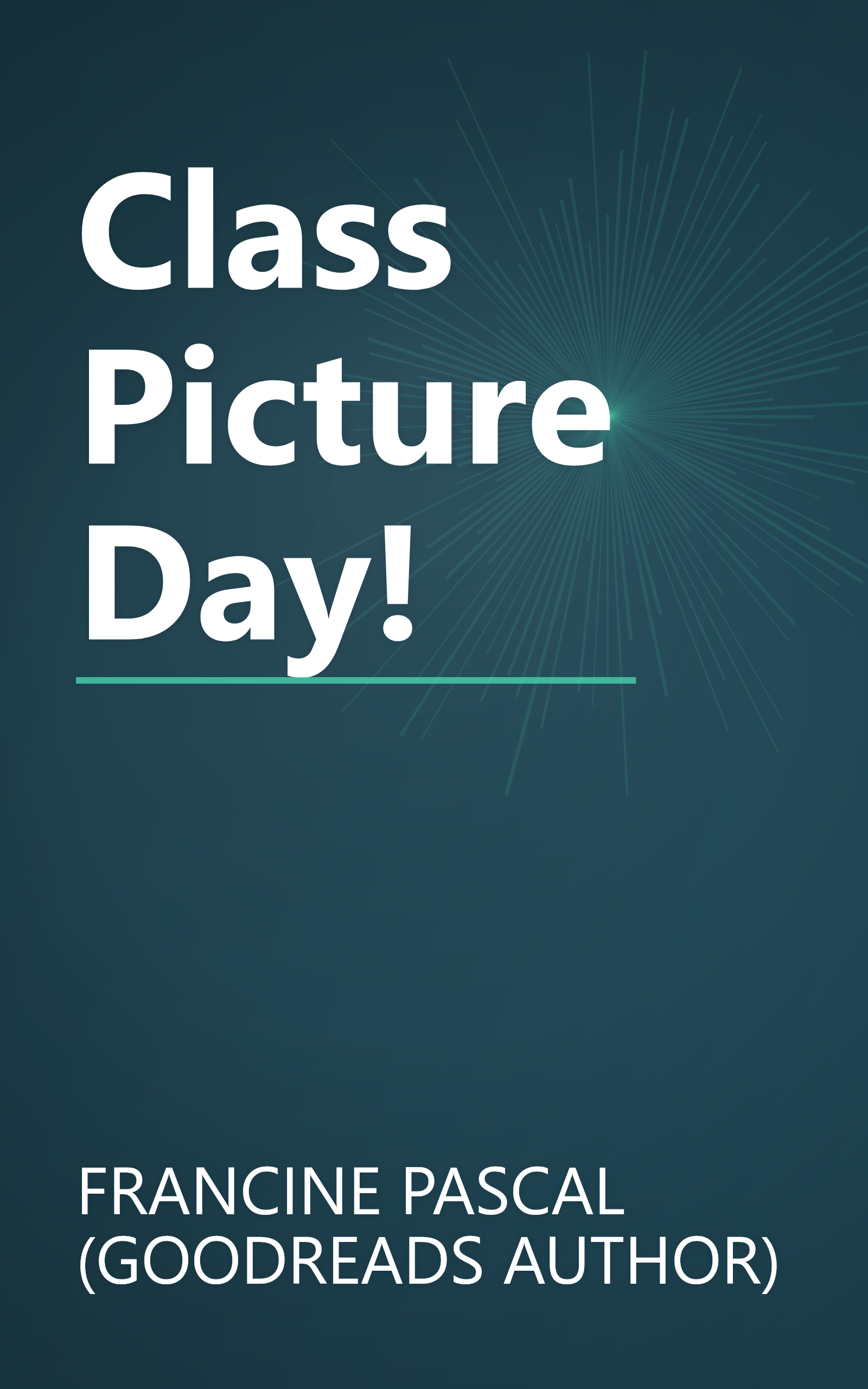 Class Picture Day! book cover