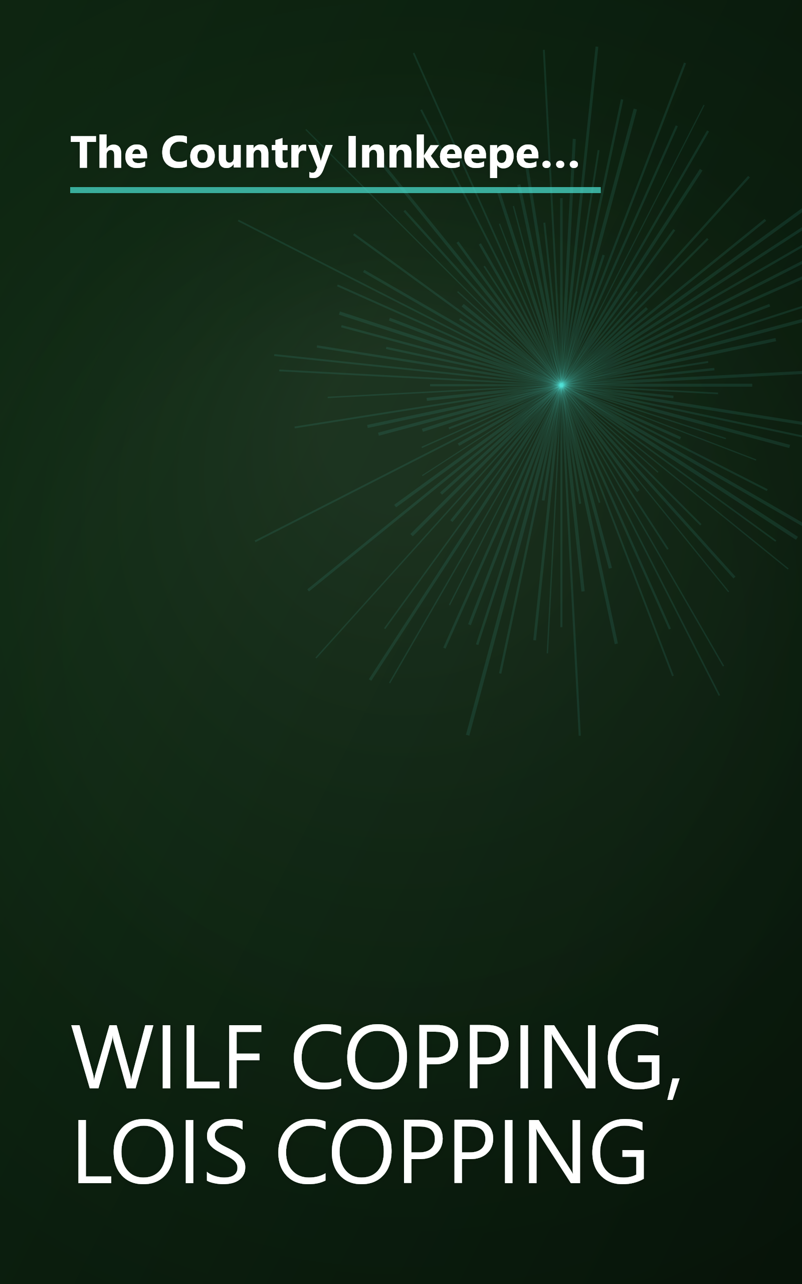 The Country Innkeepers' Cookbook: In which Vermont Innkeepers Wilf and Lois Copping Share Their Favorite Never-Miss Recipes for Foods With Flair book cover