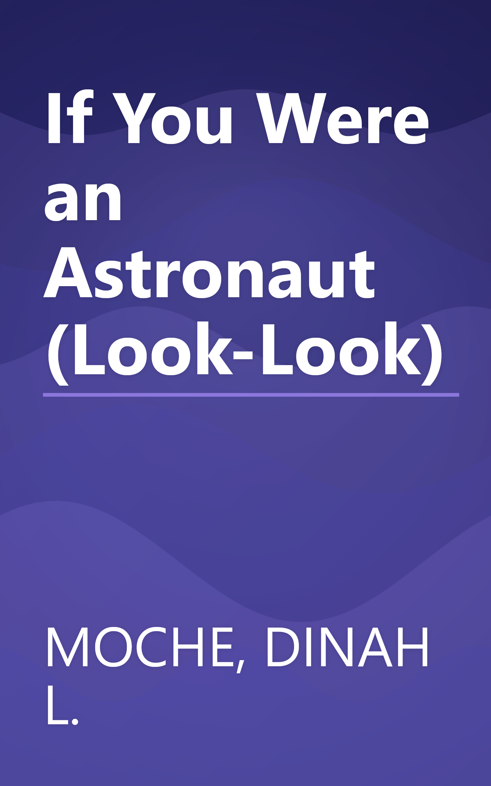 If You Were an Astronaut (Look-Look) book cover