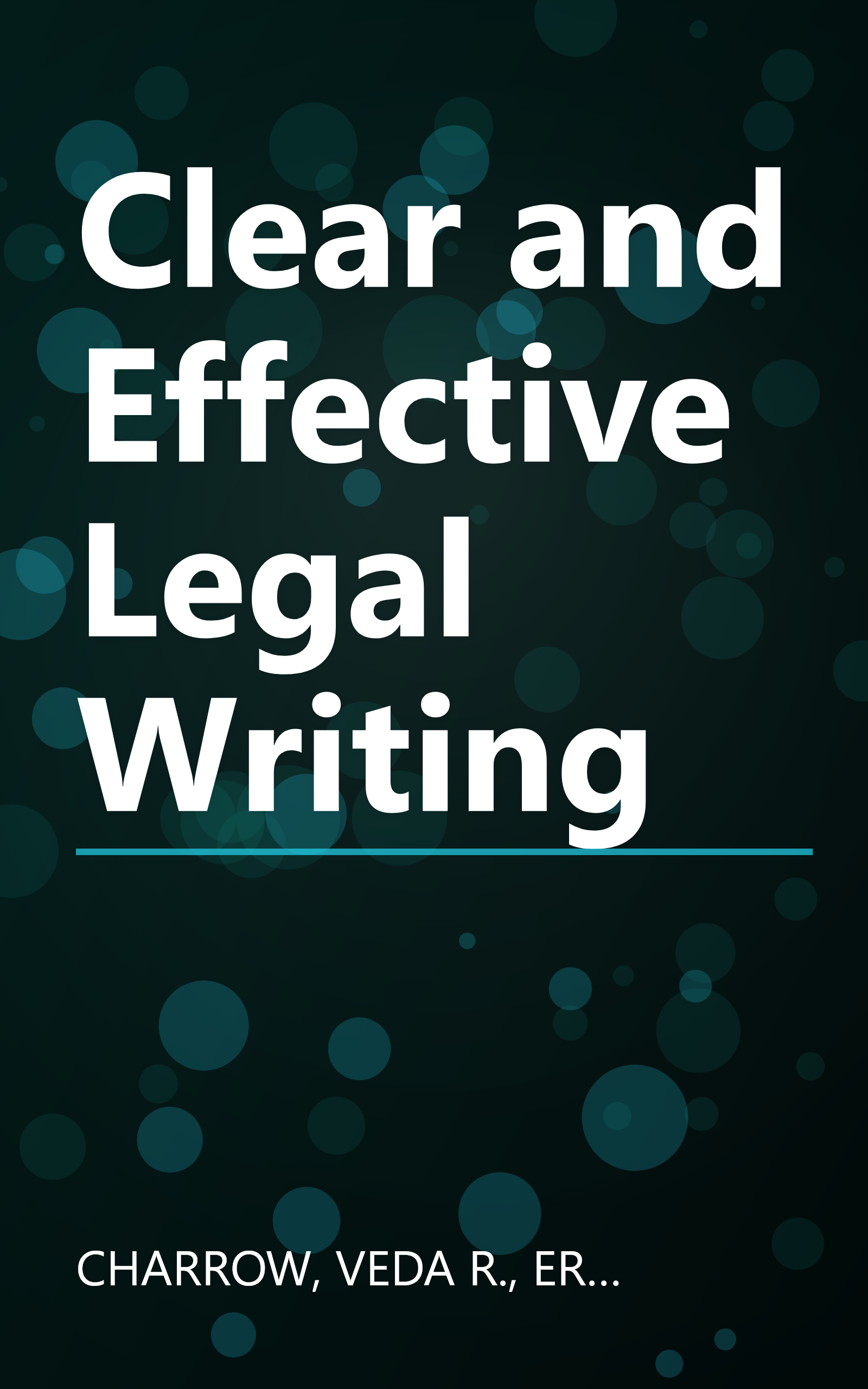 Clear and Effective Legal Writing book cover