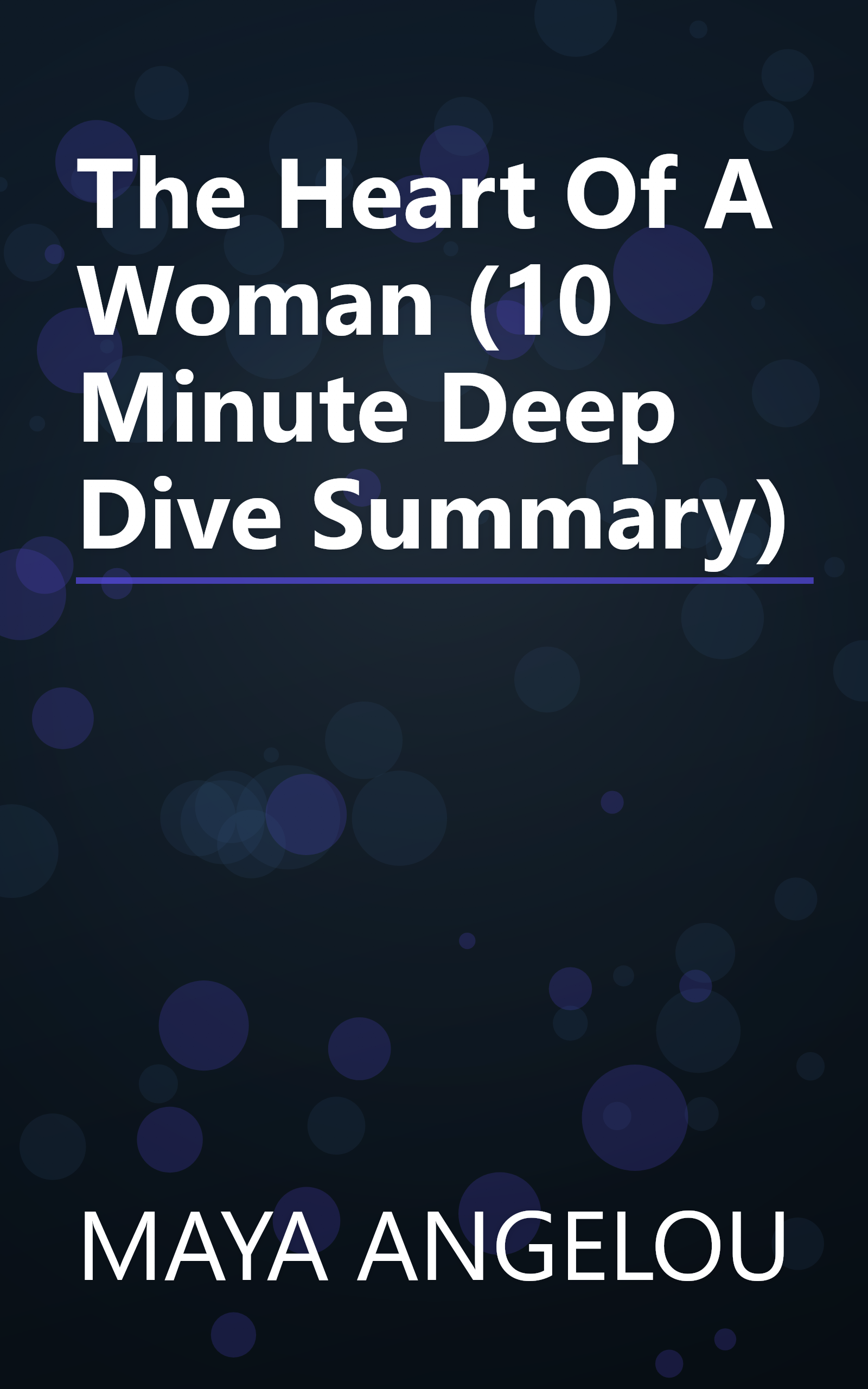 The Heart Of A Woman (10 Minute   Deep Dive Summary) book cover