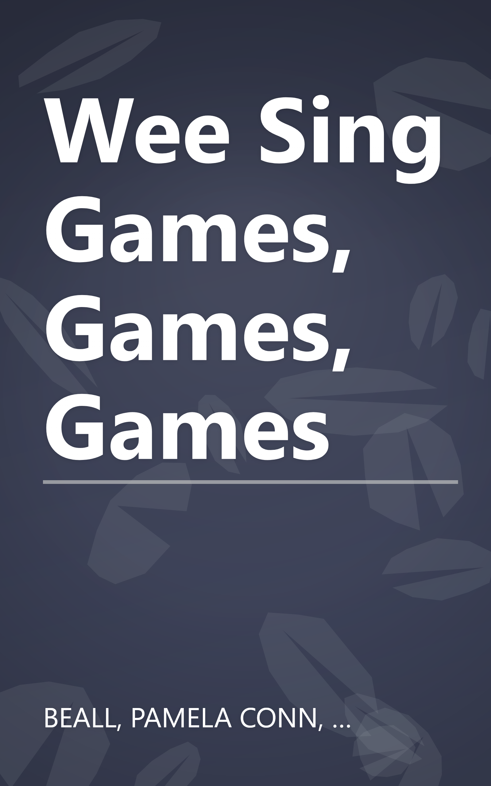 Wee Sing Games, Games, Games book cover