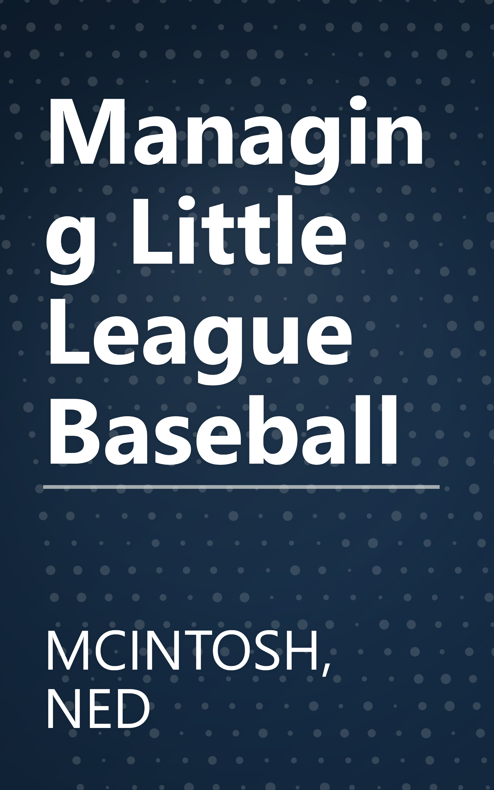 Managing Little League Baseball book cover