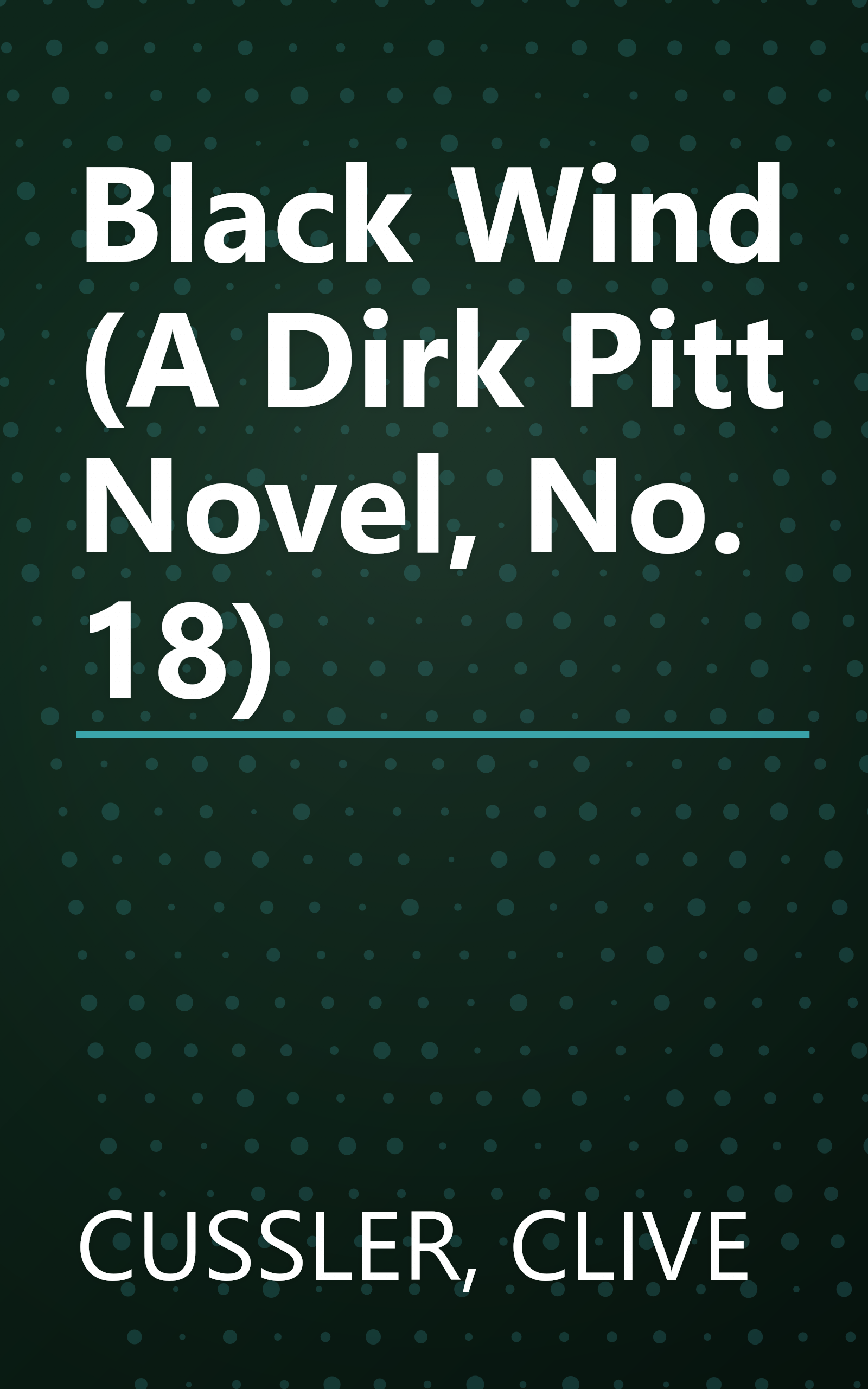 Black Wind (A Dirk Pitt Novel, No. 18) book cover