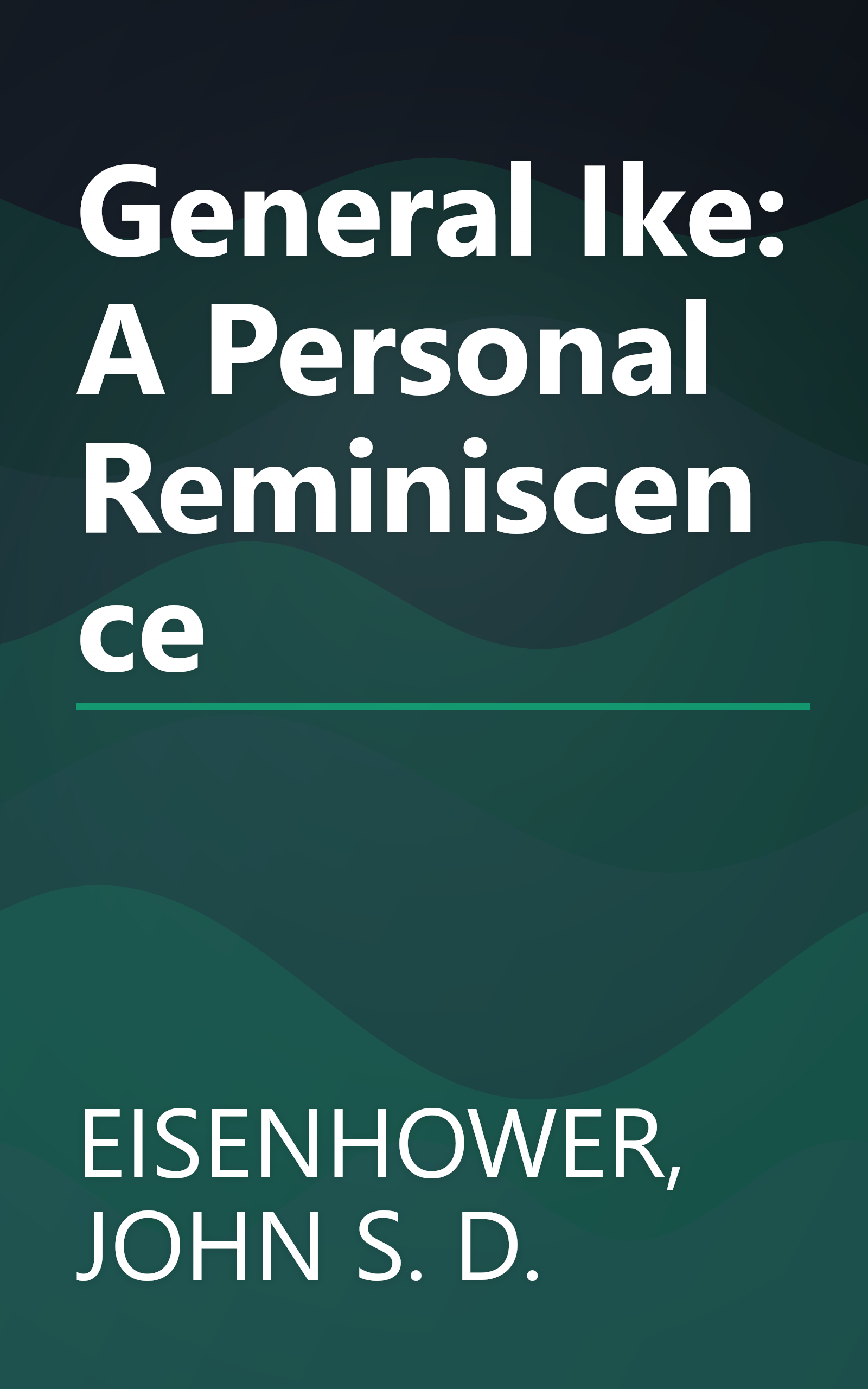 General Ike: A Personal Reminiscence book cover