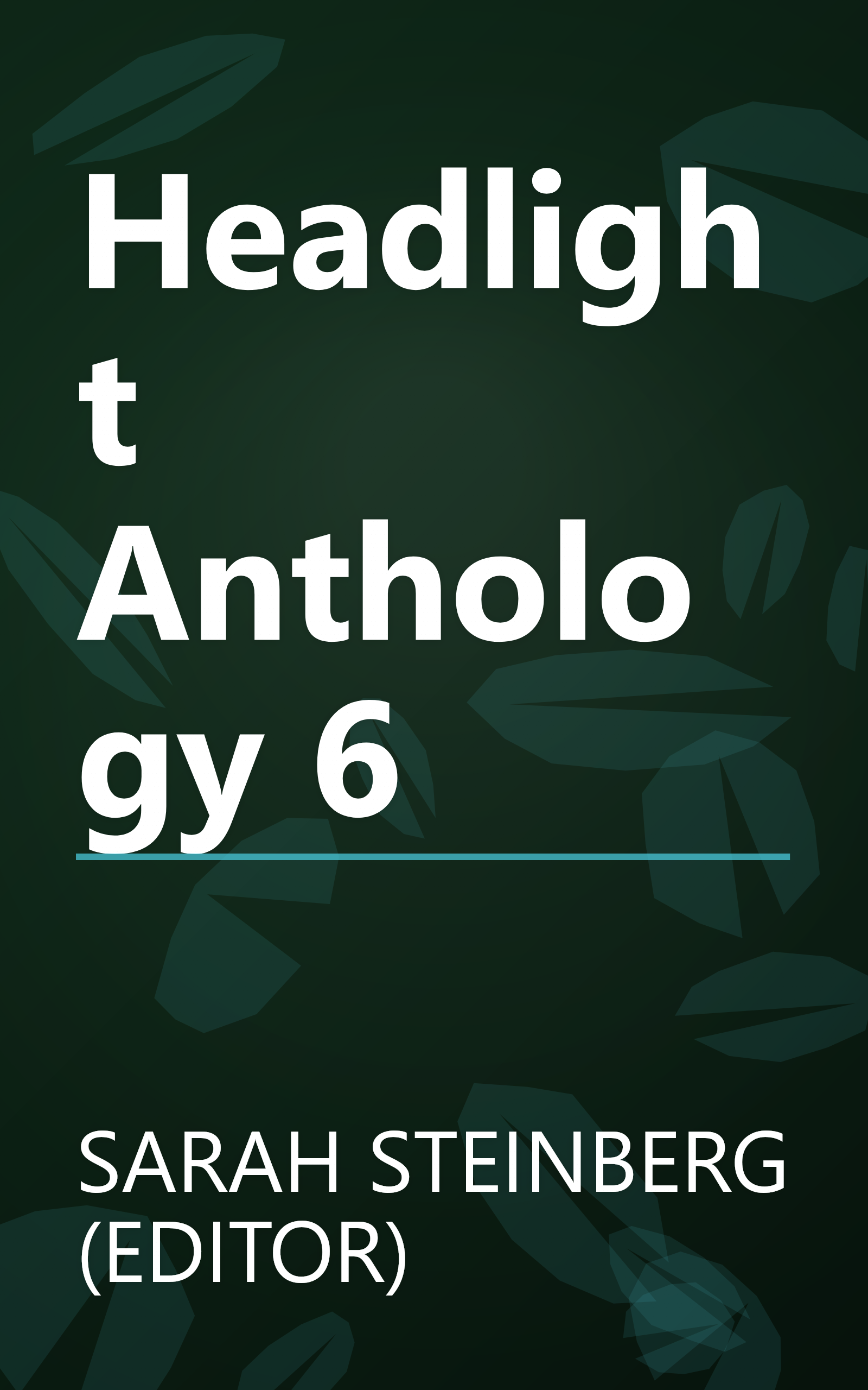 Headlight Anthology 6 book cover