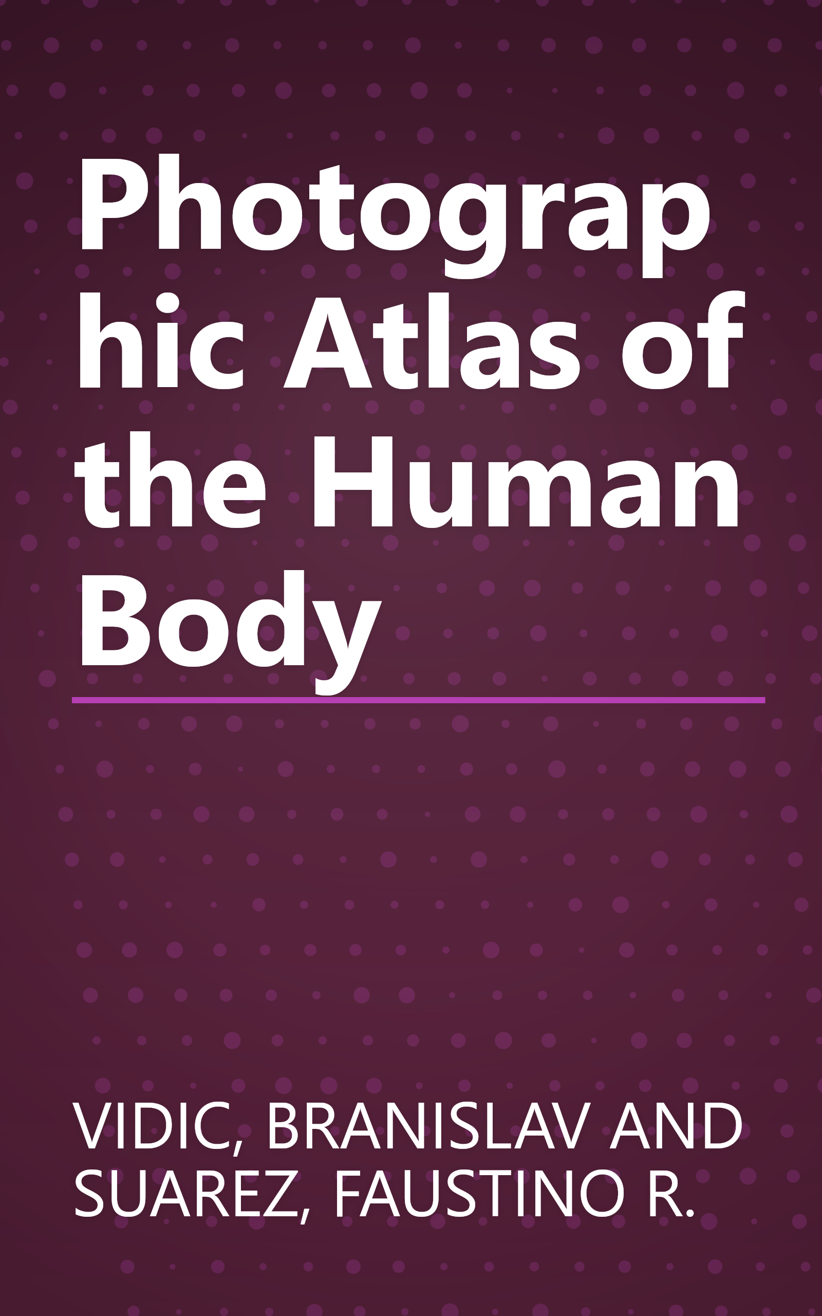 Photographic Atlas of the Human Body book cover