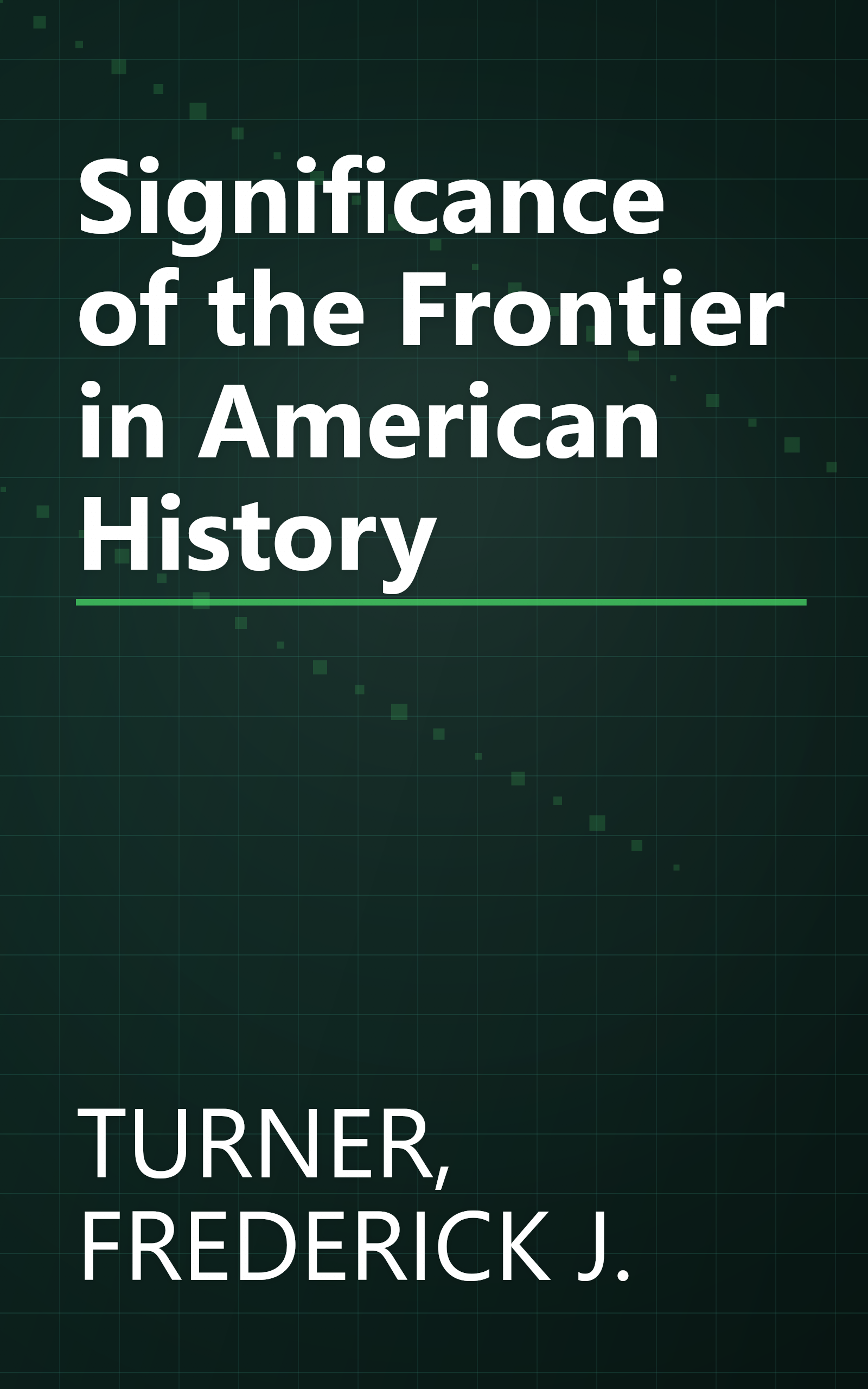Significance of the Frontier in American History book cover