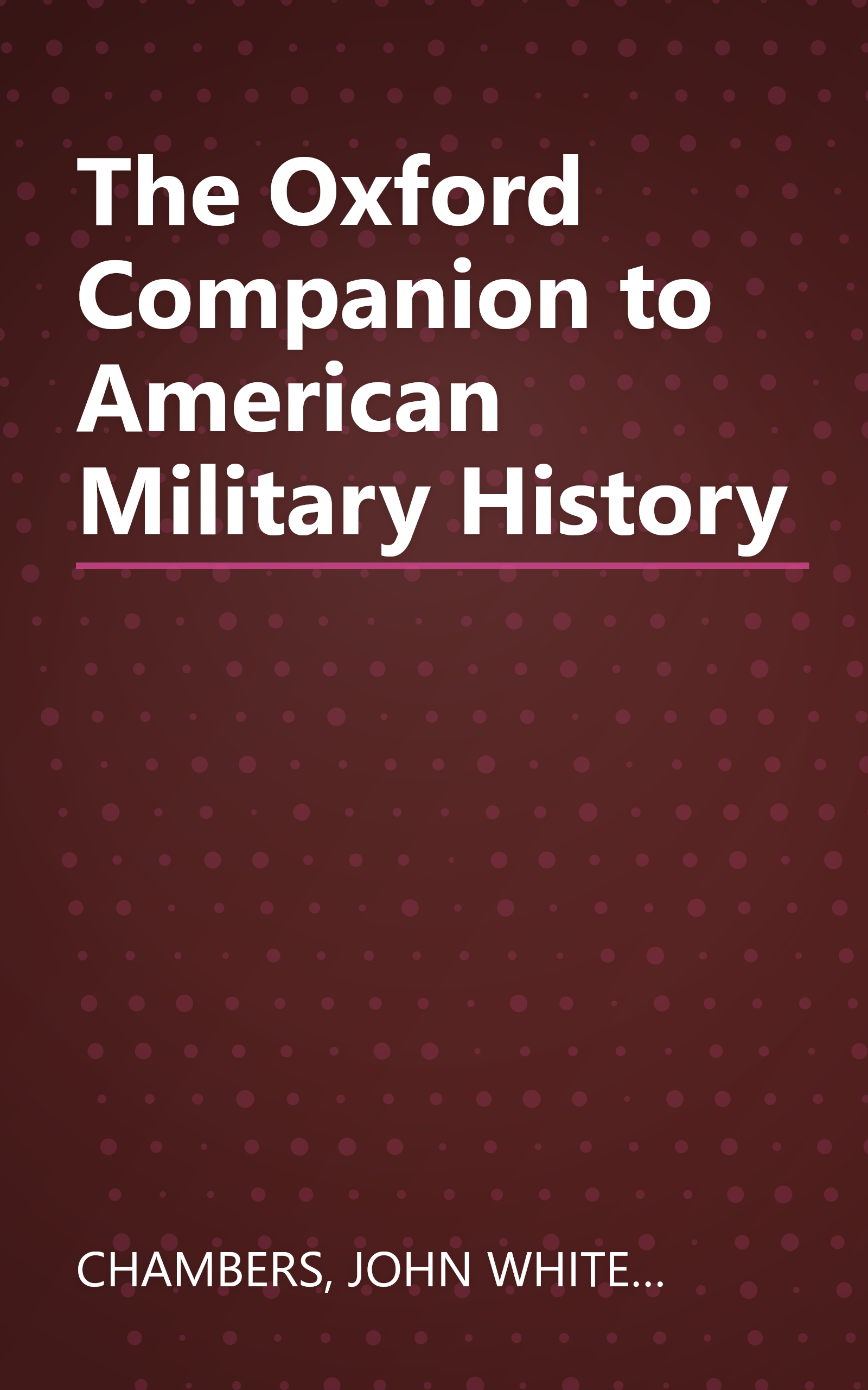 The Oxford Companion to American Military History book cover