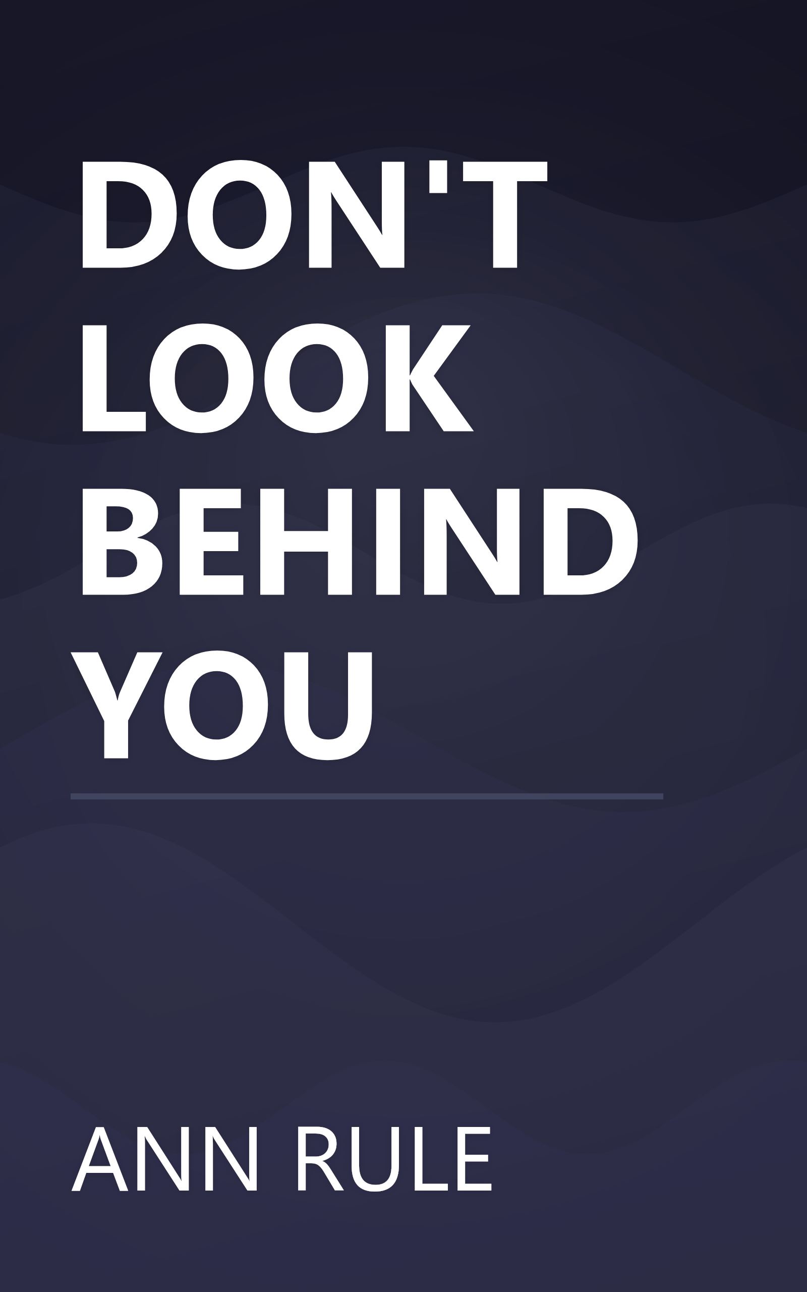 DON'T LOOK BEHIND YOU book cover
