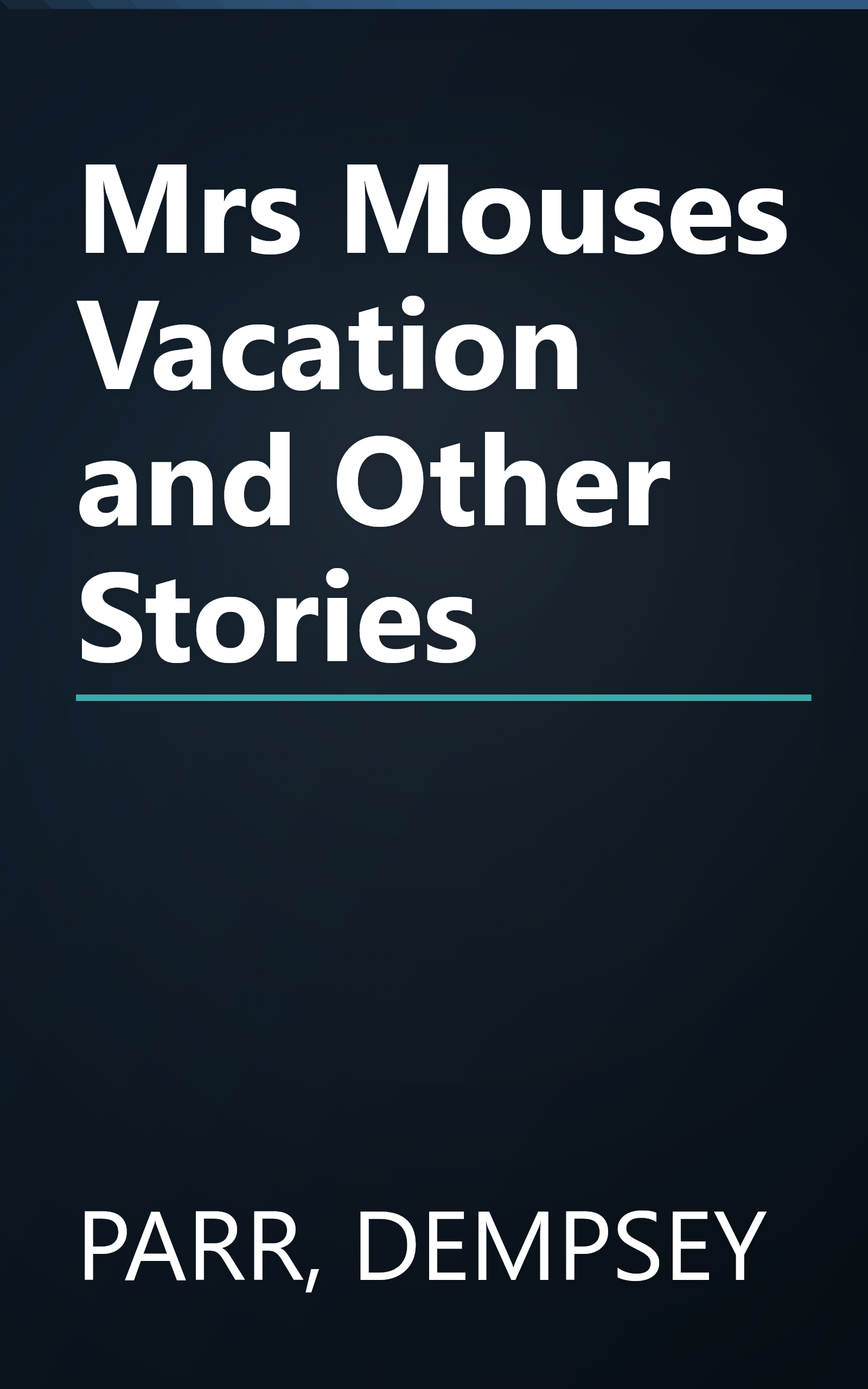 Mrs Mouses Vacation and Other Stories book cover